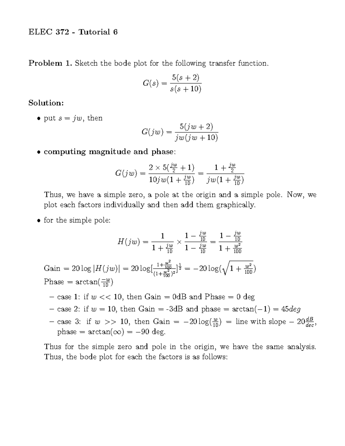 Tutorial 6 - tut by prof walter lucia - ELEC 372 - Tutorial 6 Problem 1. Sketch the bode plot ...