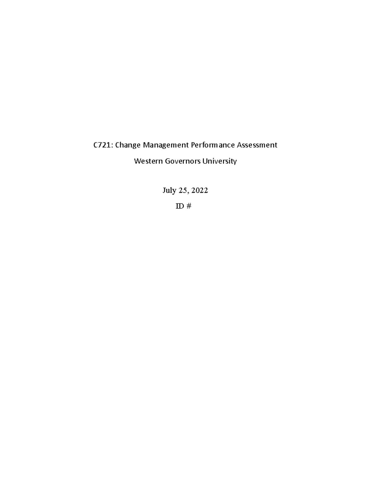 C721-Task - passed task work - C721: Change Management Performance Assessment Western Governors ...