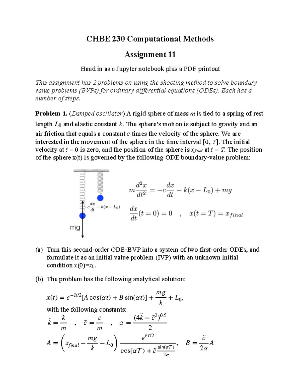 CHBE230 Case Study 11 - CHBE 230 Computational Methods Assignment 11 Hand in as a Jupyter ...