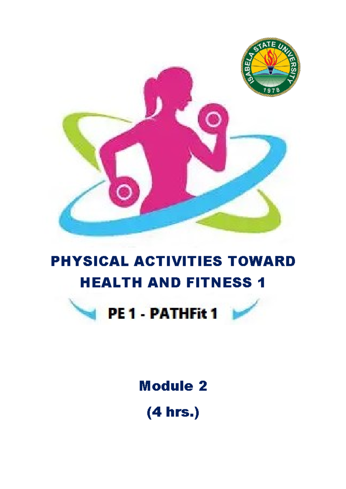 Module 2 PE Final - PHYSICAL ACTIVITIES TOWARD HEALTH AND FITNESS 1 ...