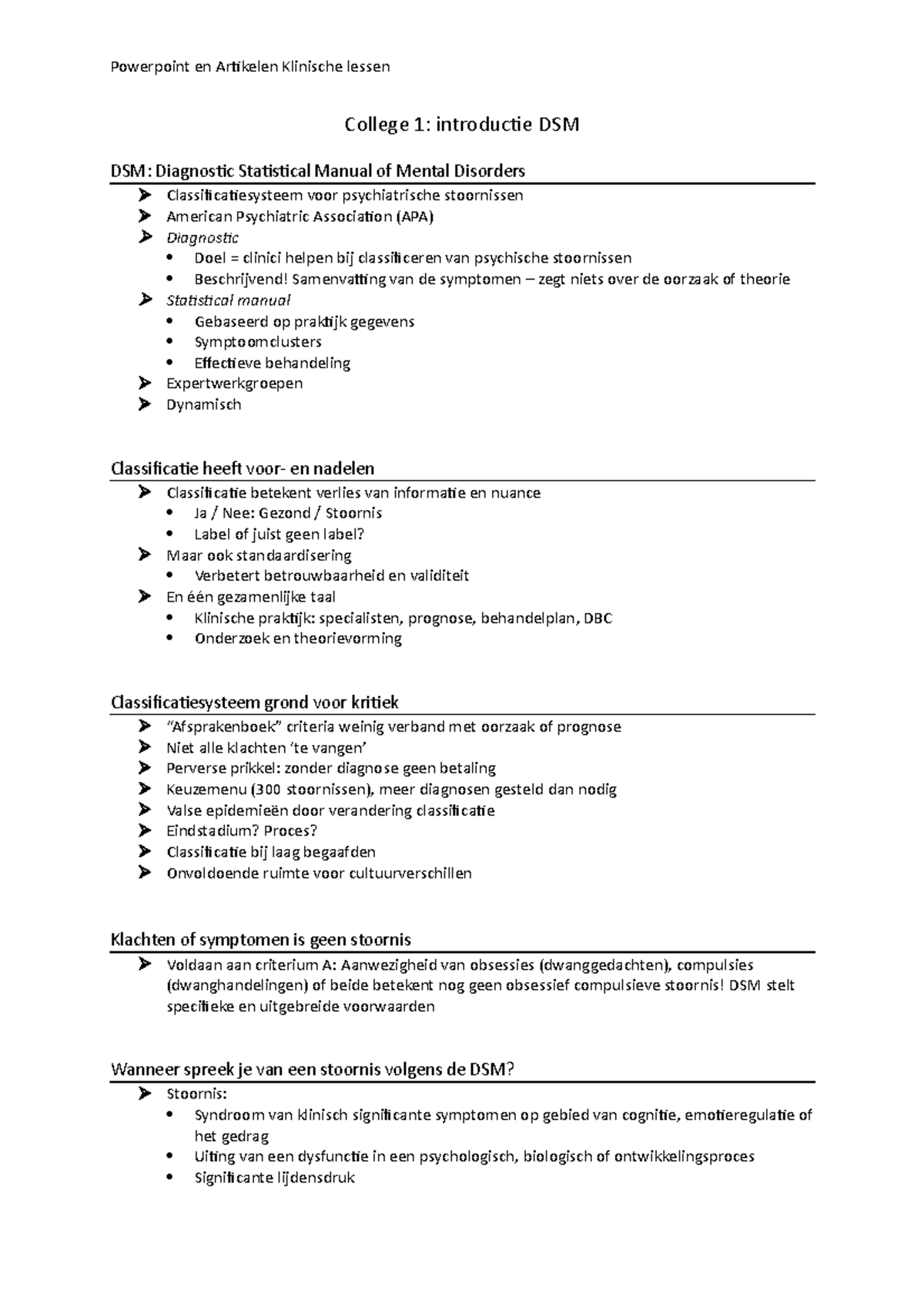 Klinische lessen Hoorcolleges - College 1: introductie DSM DSM ...