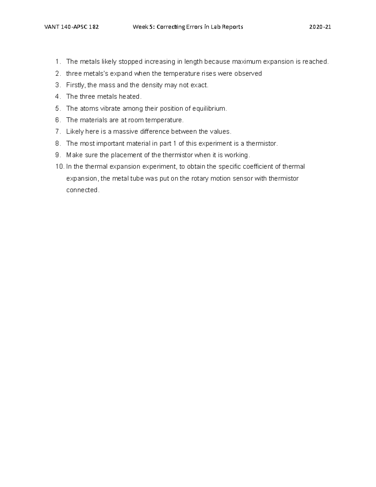 Correcting errors in lab reports - three metals’s expand when the temperature rises were ...