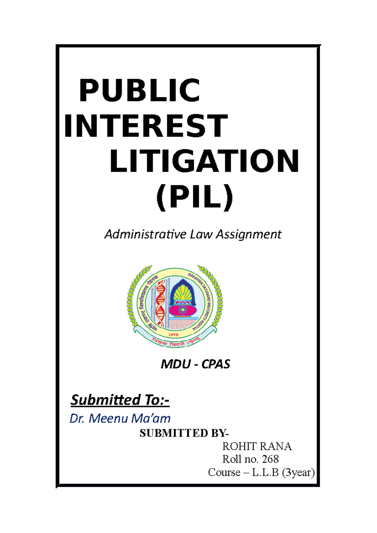 Public Interest Litigation - PUBLIC INTEREST LITIGATION (PIL) Administraive Law Assignment MDU ...