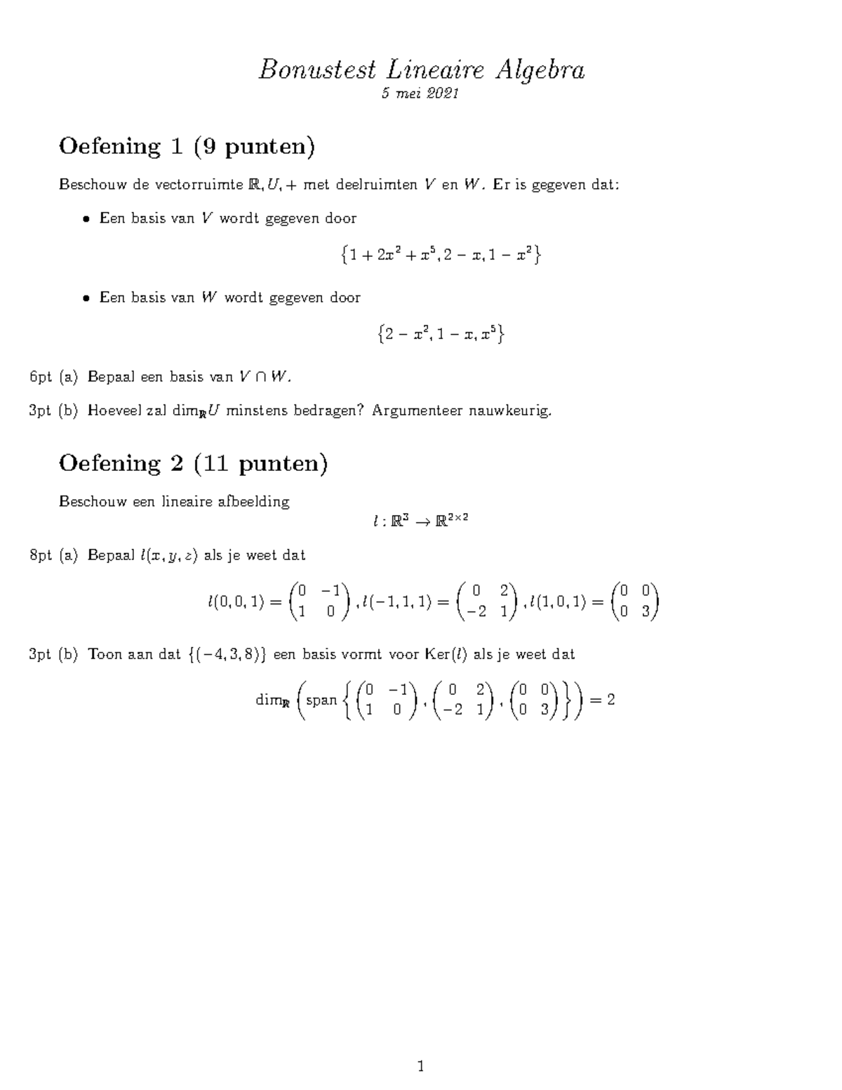 Lineaire algebra bonustest 2021 - Bonustest Lineaire Algebra 5 mei 2021 ...