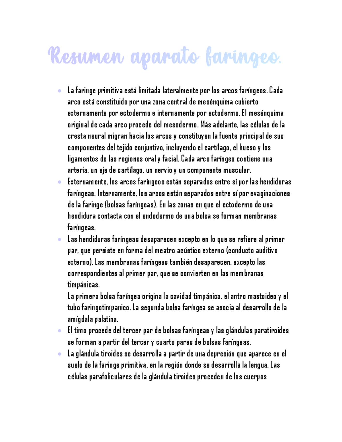 Resumen aparato faríngeo Moore - La faringe primitiva está limitada ...