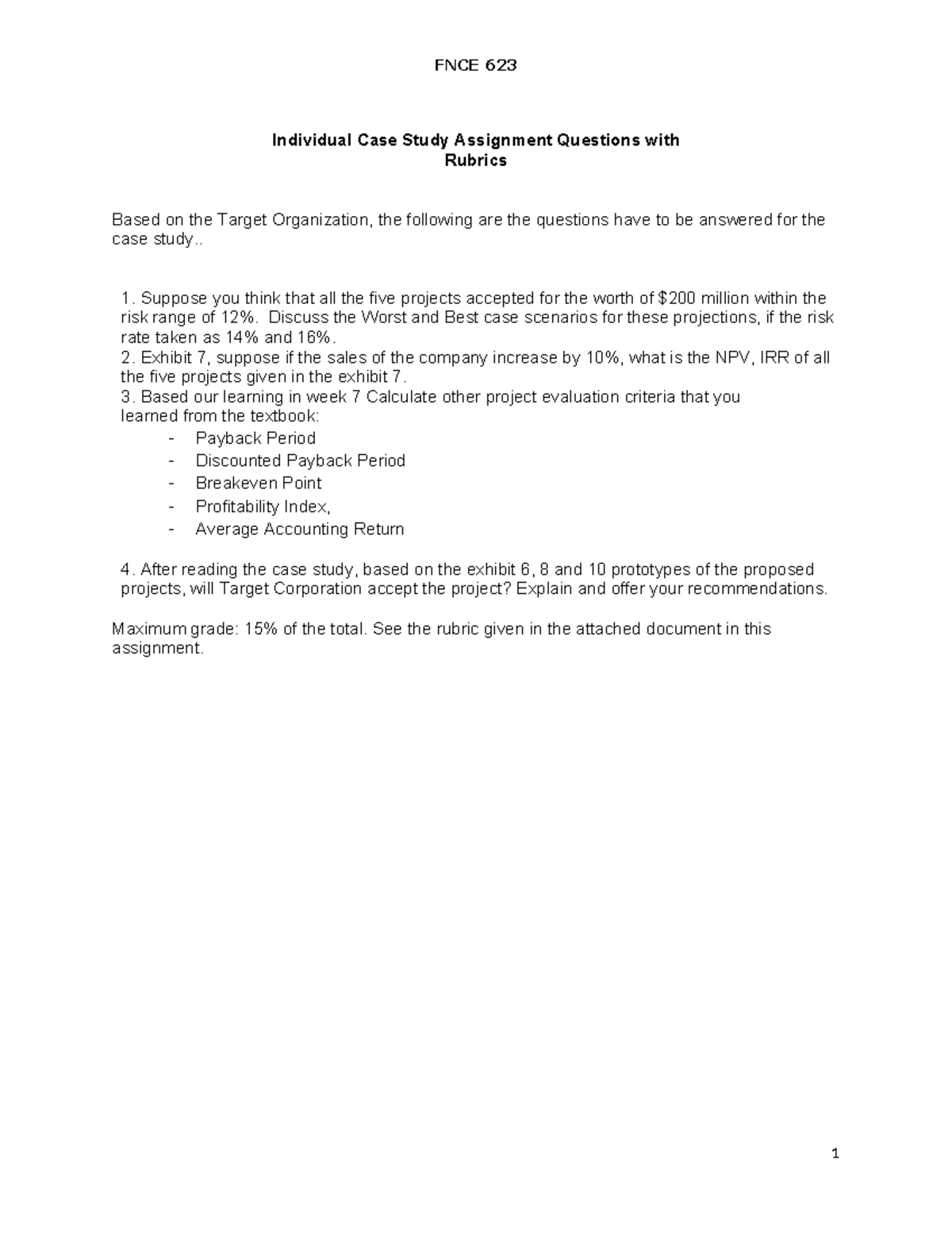 FNCE 623 - CASE STUDY ASSIGNMENT - FNCE 623 1 Individual Case Study ...