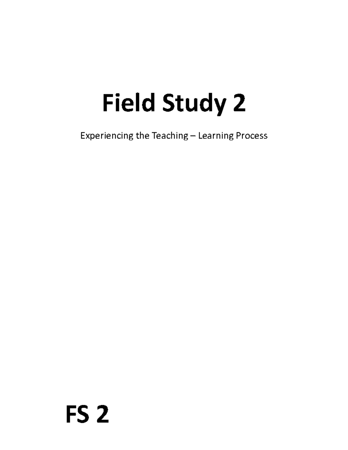 Field Study 2 - I hope this gives you learnings too. This is a quiz ...
