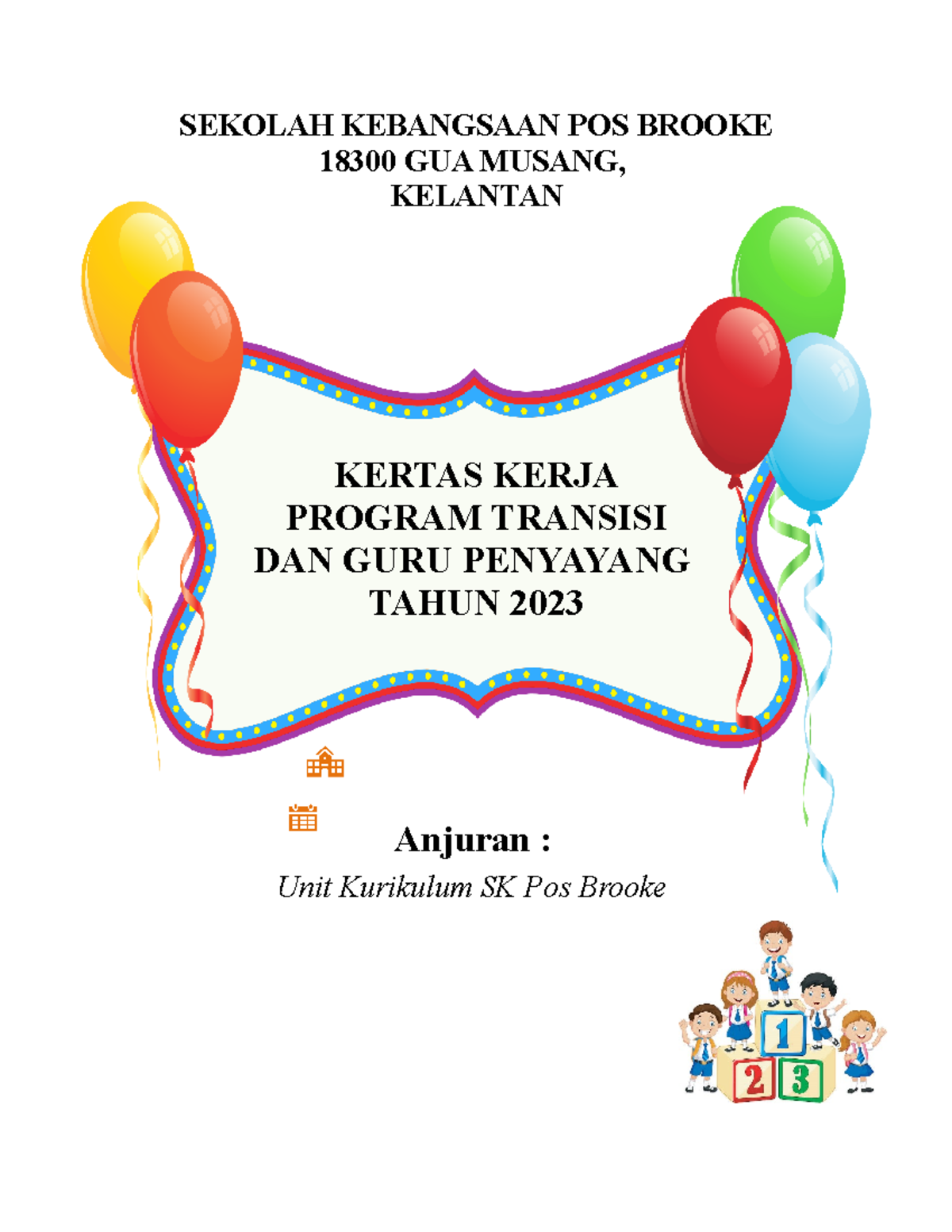 Kertas Kerja Program Transisi SK POS Brooke 2023 - SEKOLAH KEBANGSAAN ...