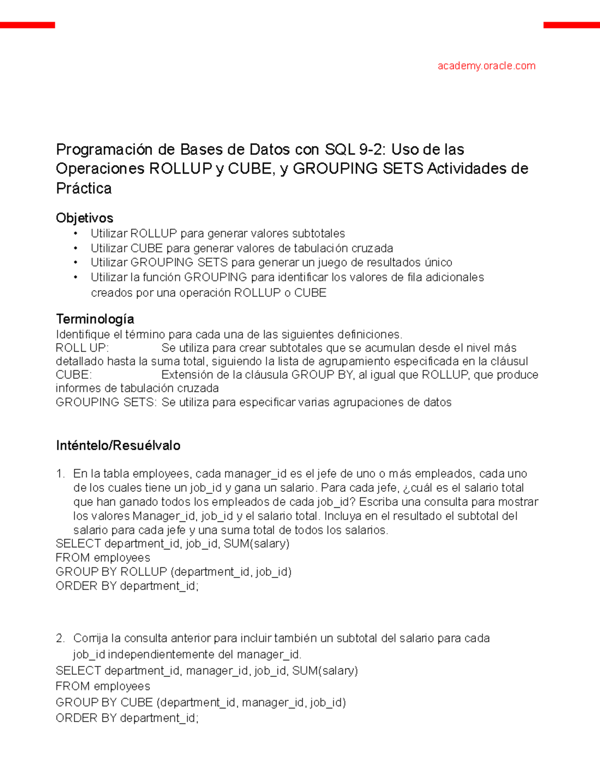 DP 9 2 Practice esp - academy.oracle Programación de Bases de Datos con SQL 9-2: Uso de las ...