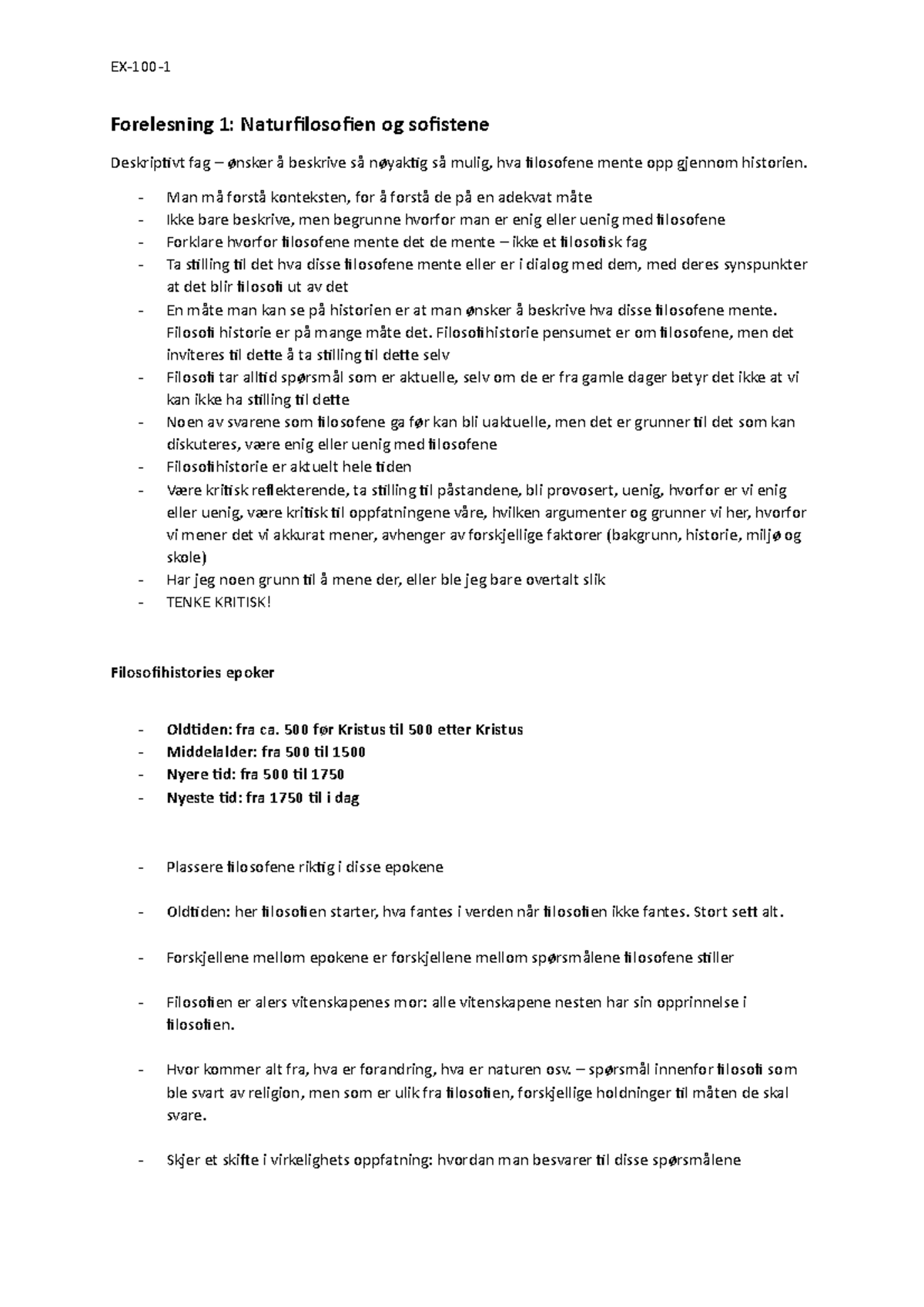 Notater til eksamen - Forelesning 1: Naturfilosofien og sofistene Deskriptivt fag – ønsker å ...