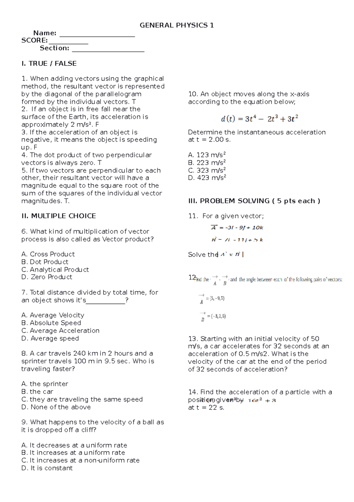 QUIZ Physics 1 - GENERAL PHYSICS 1 Name: _______________________ SCORE ...