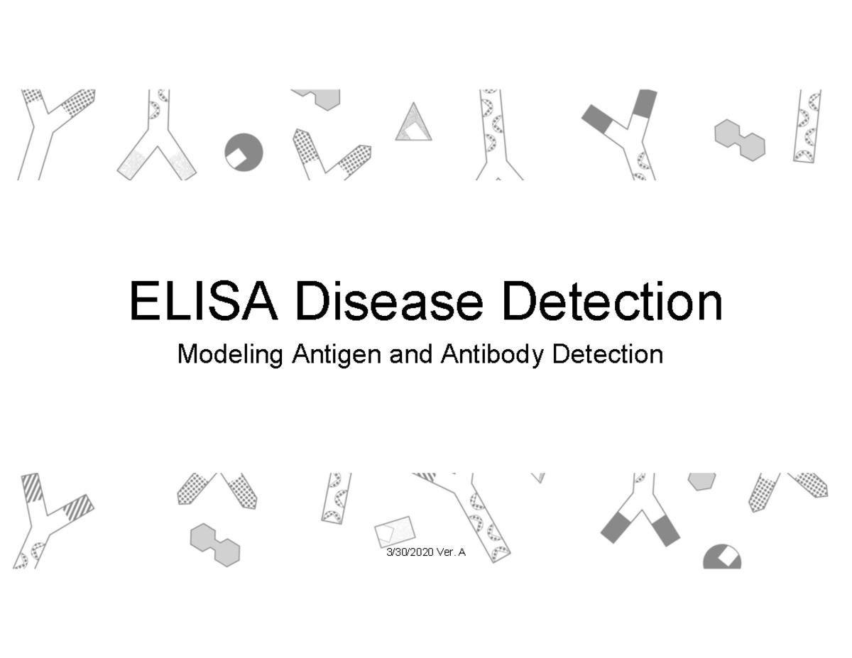 Elisa Disease Detection Modeling - 3/30/2020 Ver. A ELISA Disease ...