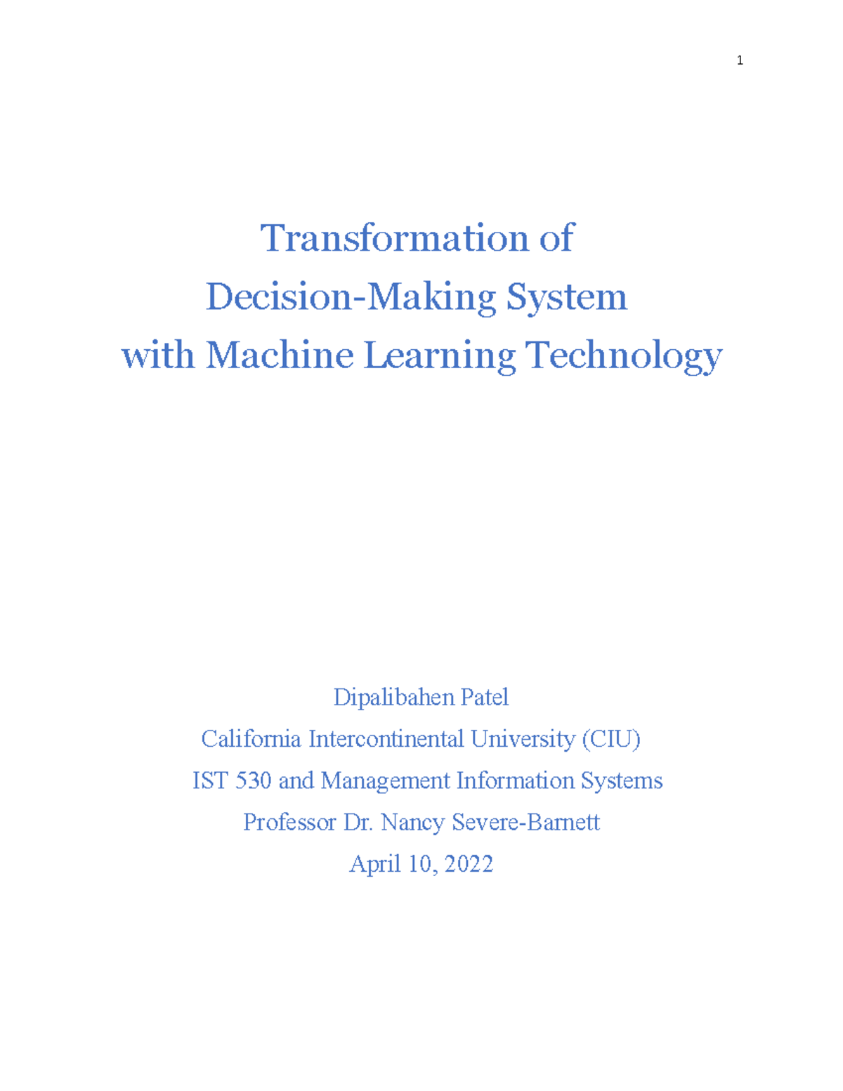 Patel D IST530 Assignment 1 Week1 - Transformation of Decision-Making System with Machine ...