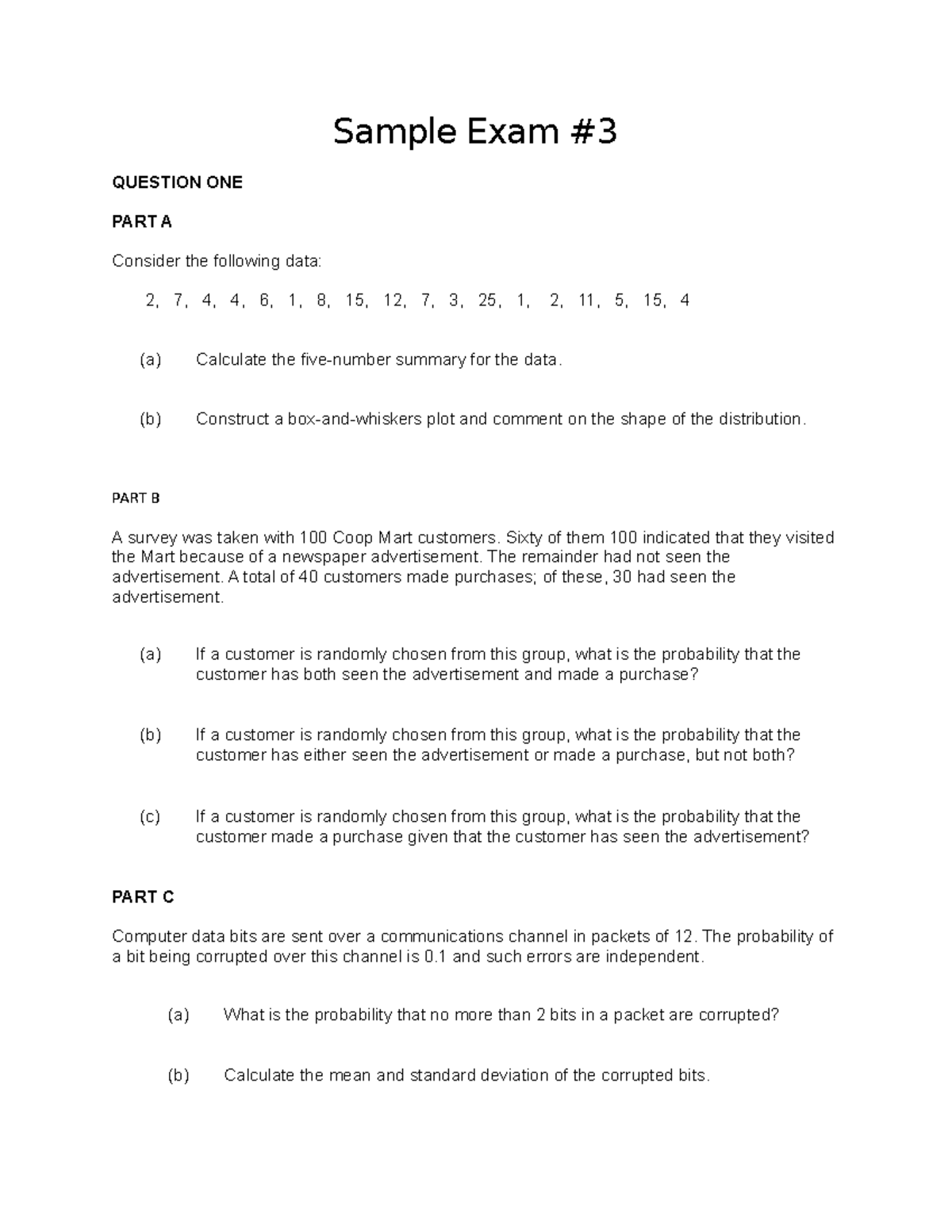 Exam 3 2017, questions - Sample Exam QUESTION ONE PART A Consider the ...