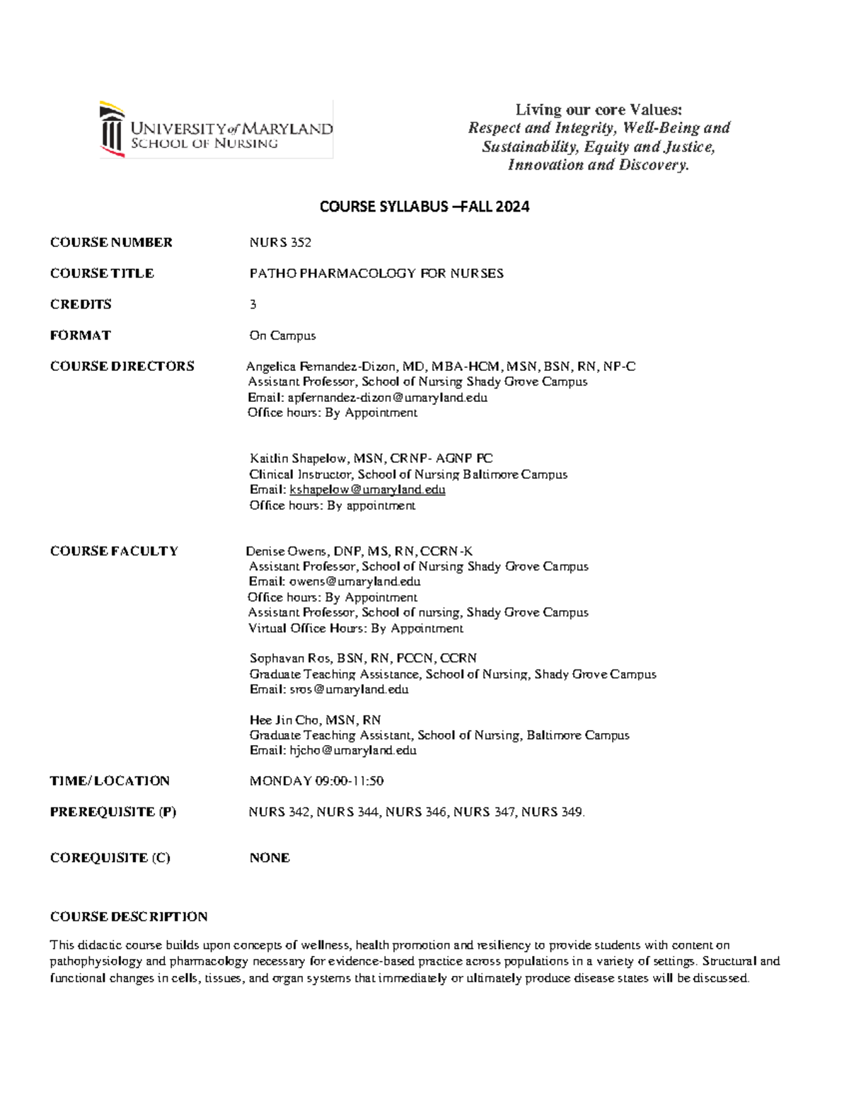 Nurs-352-syllabus-f241 - Living our core Values: Respect and Integrity ...