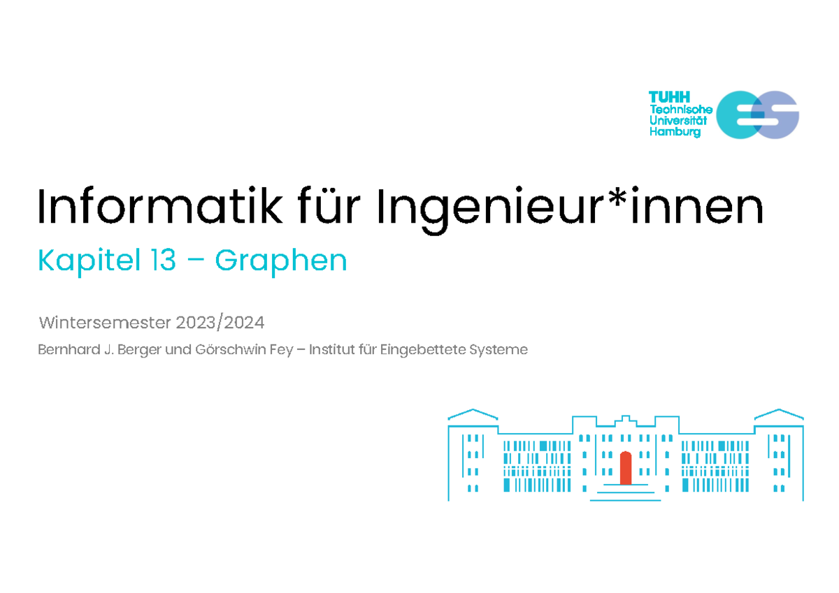 13 graphen lecture slides - Informatik für Ingenieur*innen ...