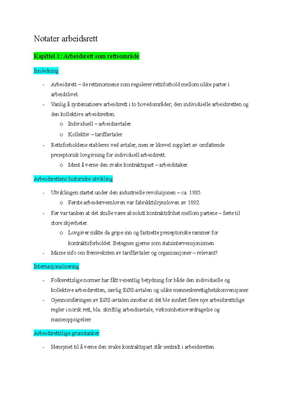 Notater arbeidsrett - Notater arbeidsrett Kapittel 1: Arbeidsrett som rettsområde Innledning ...