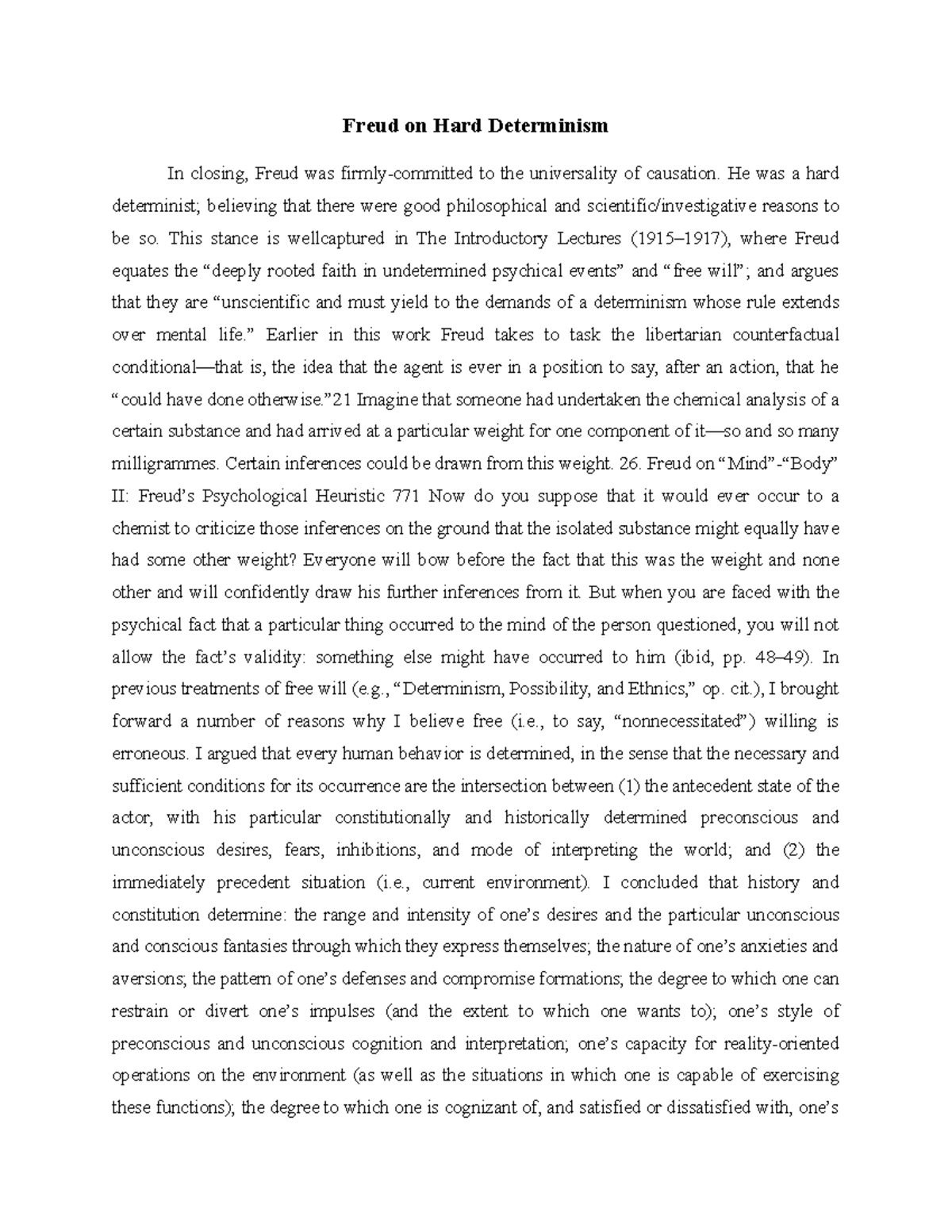 Freud on Hard Determinism - He was a hard determinist; believing that ...