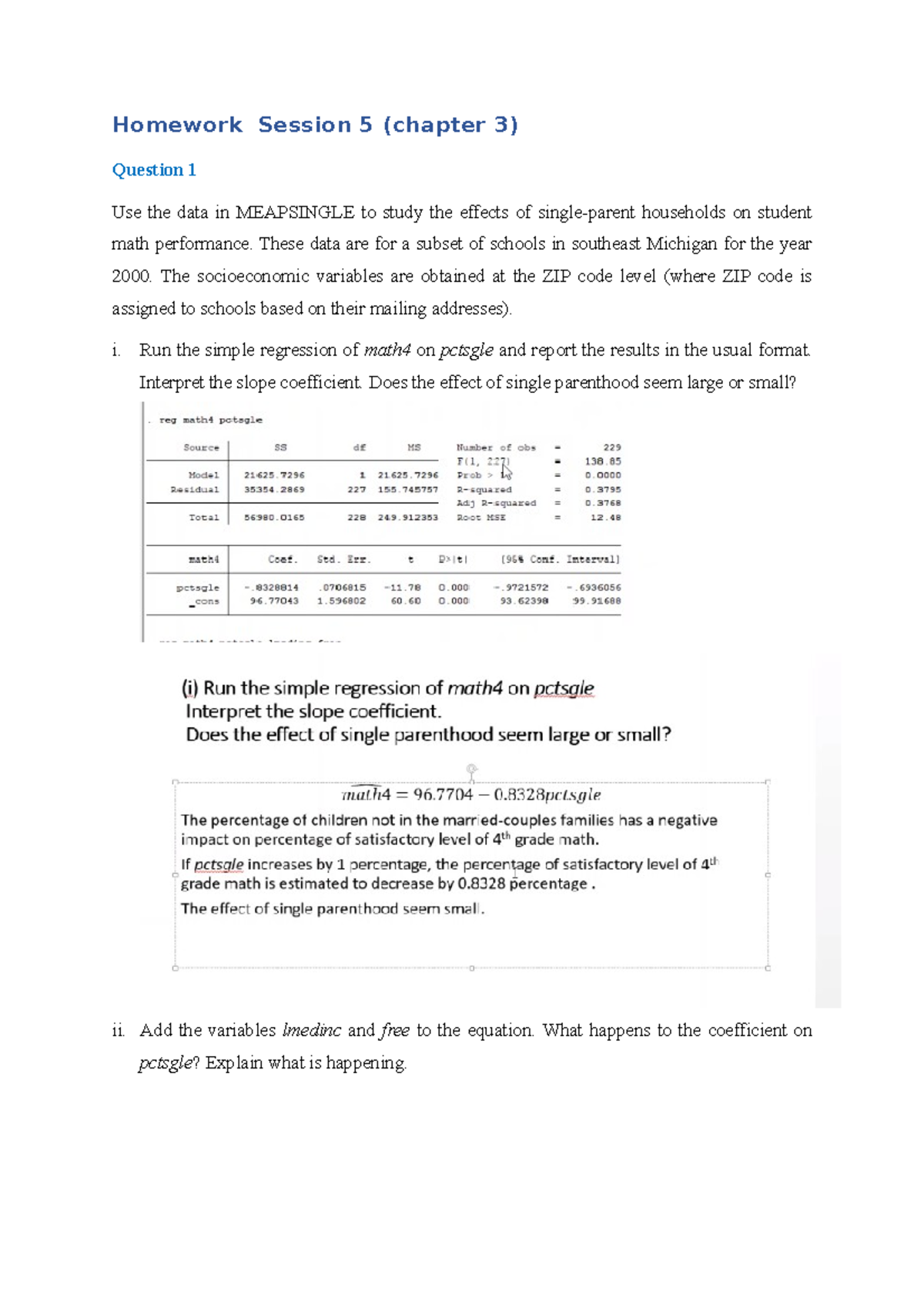 Answer for homework 4 - Homework Session 5 (chapter 3) Question 1 Use ...