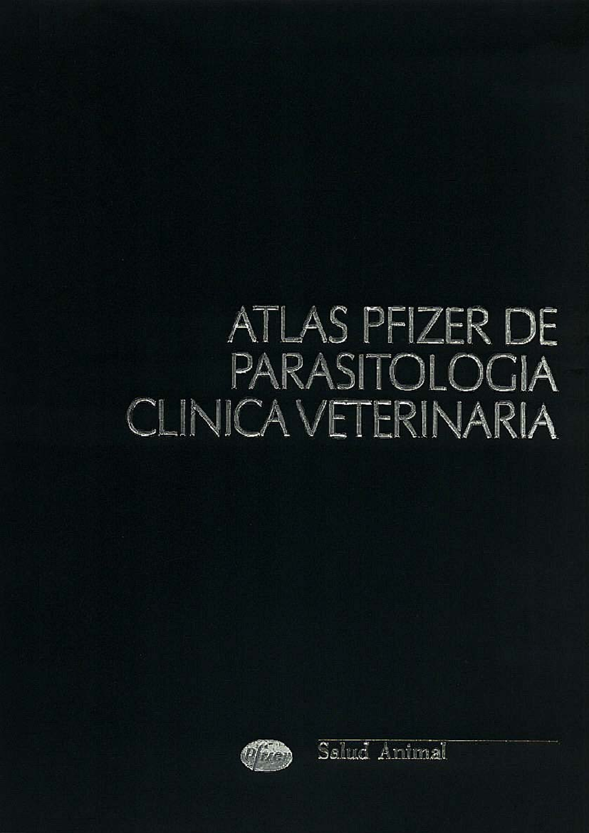 Atlas Pfizer De Parasitologia Clinica Veterinaria Parasitología