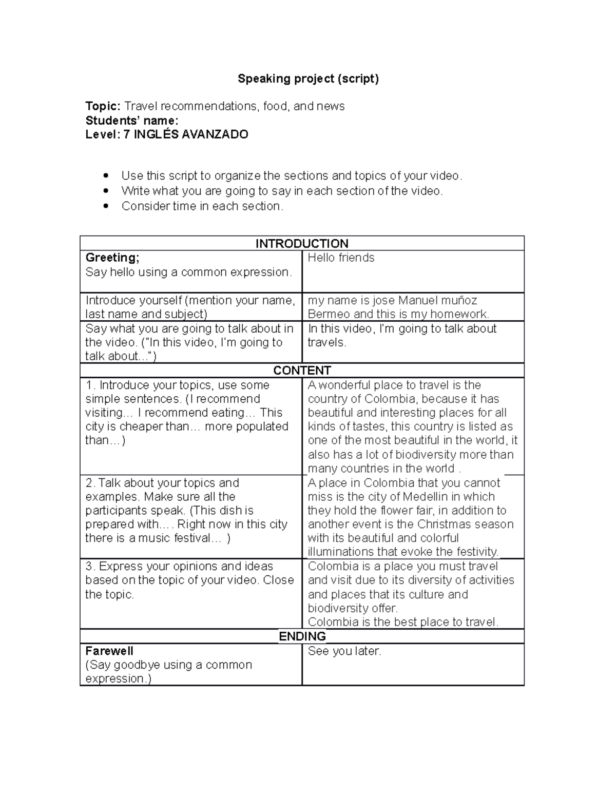 Speaking project - Write what you are going to say in each section of the video. Consider time ...
