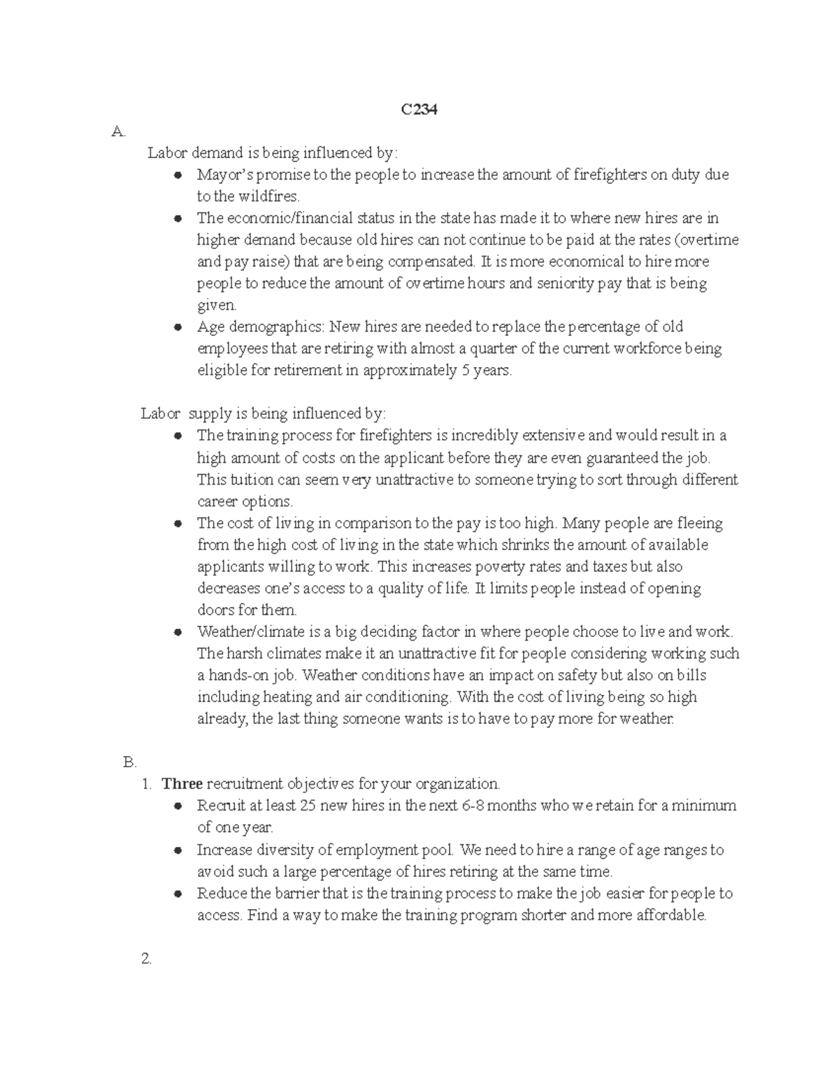 C234 Task 1 - C A. Labor demand is being influenced by: Mayor’s promise ...