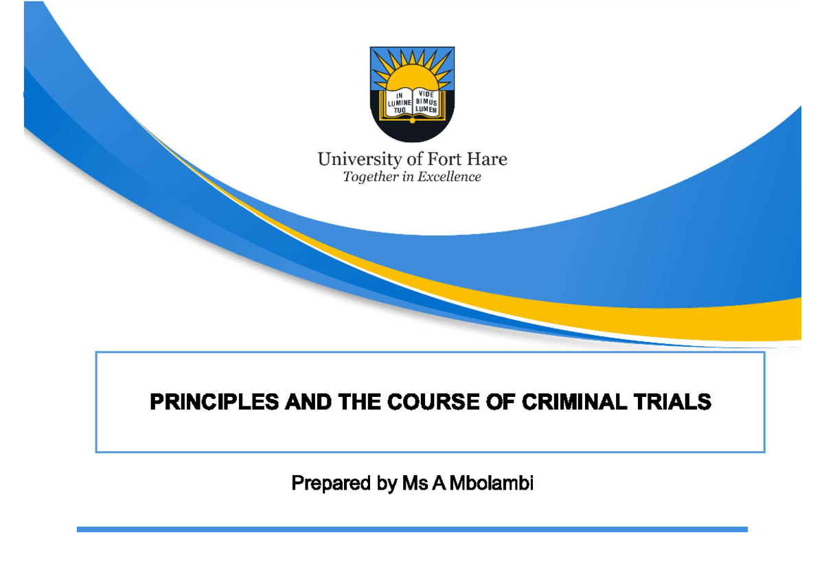 Principles and the couurse of criminal trials slide - IN VIDE LUMINE ...
