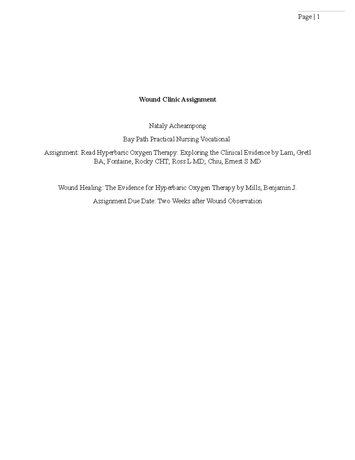 Wound Clinic Assignment - Wound Clinic Assignment Nataly Acheampong Bay ...
