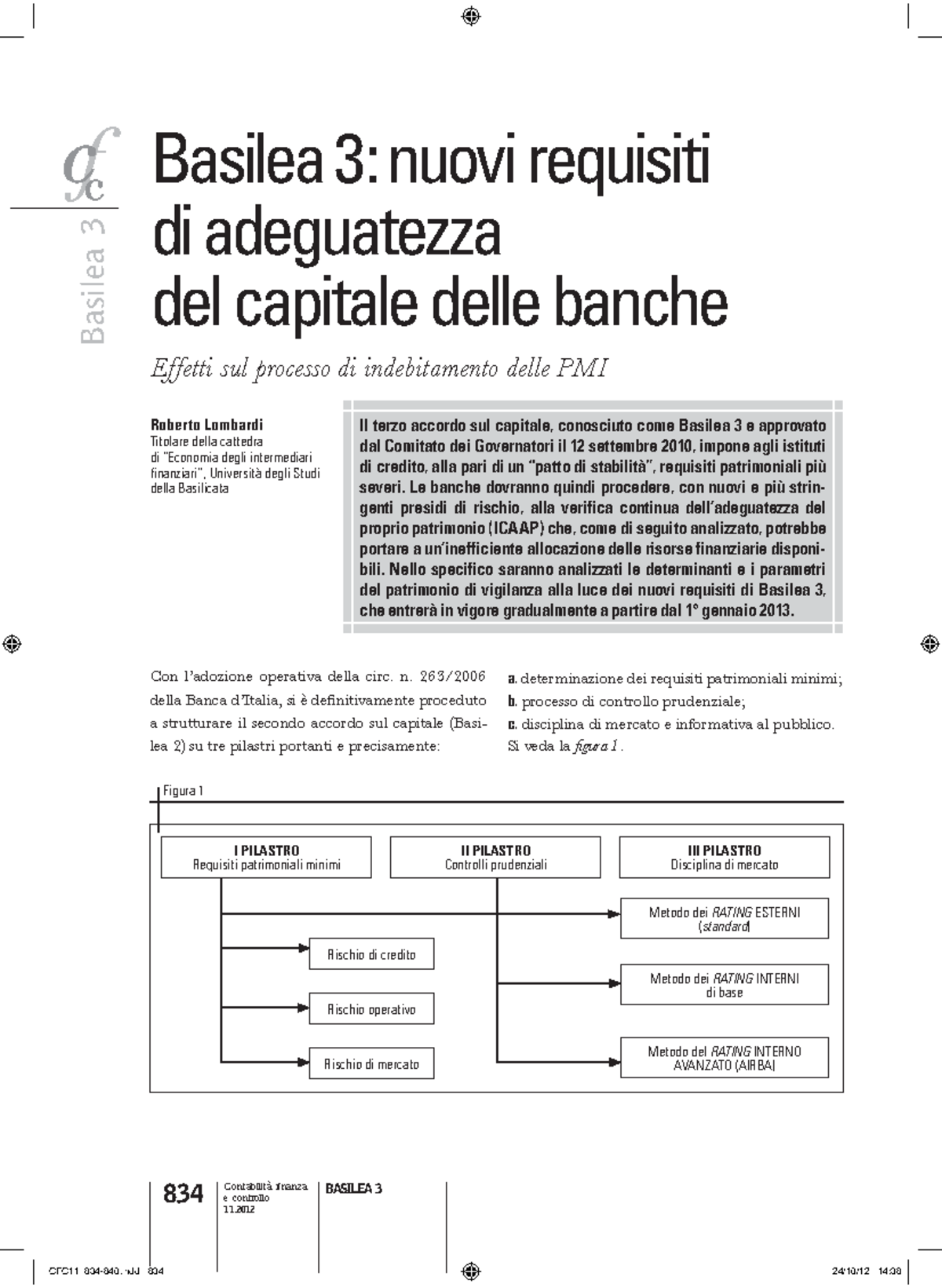 Basilea 3 nuovi requisiti - Basilea 3 Contabilità finanzae controllo ...