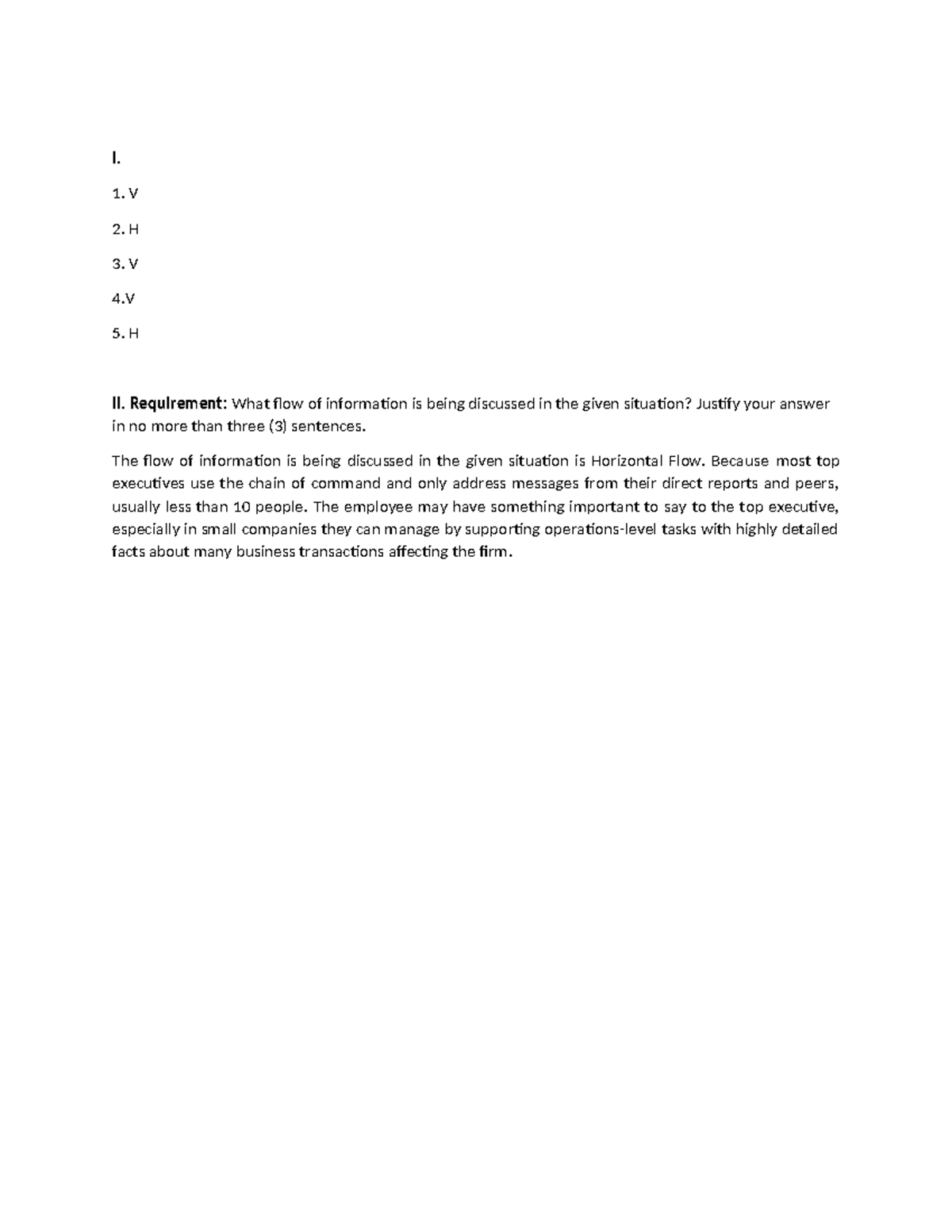01 Activity 1 AIS - Essay - I. 1. V 2. H 3. V 4 5. H II. Requirement: What flow of information ...