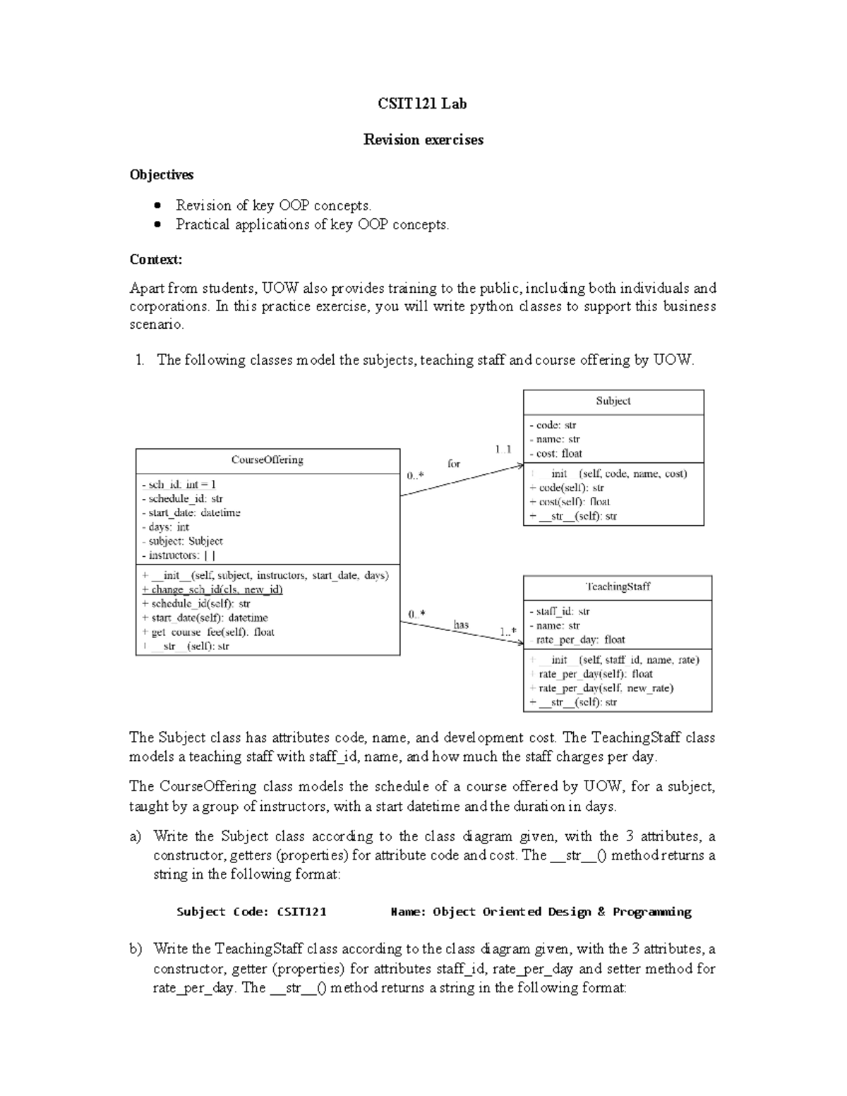 CSIT121 Lab Revision - CSIT121 Lab Revision exercises Objectives Revision of key OOP concepts ...