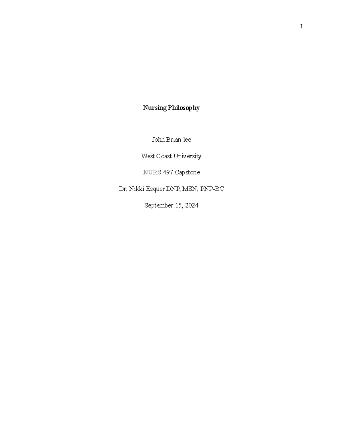 Nursing Philosophy - 1 Nursing Philosophy John Brian lee West Coast ...