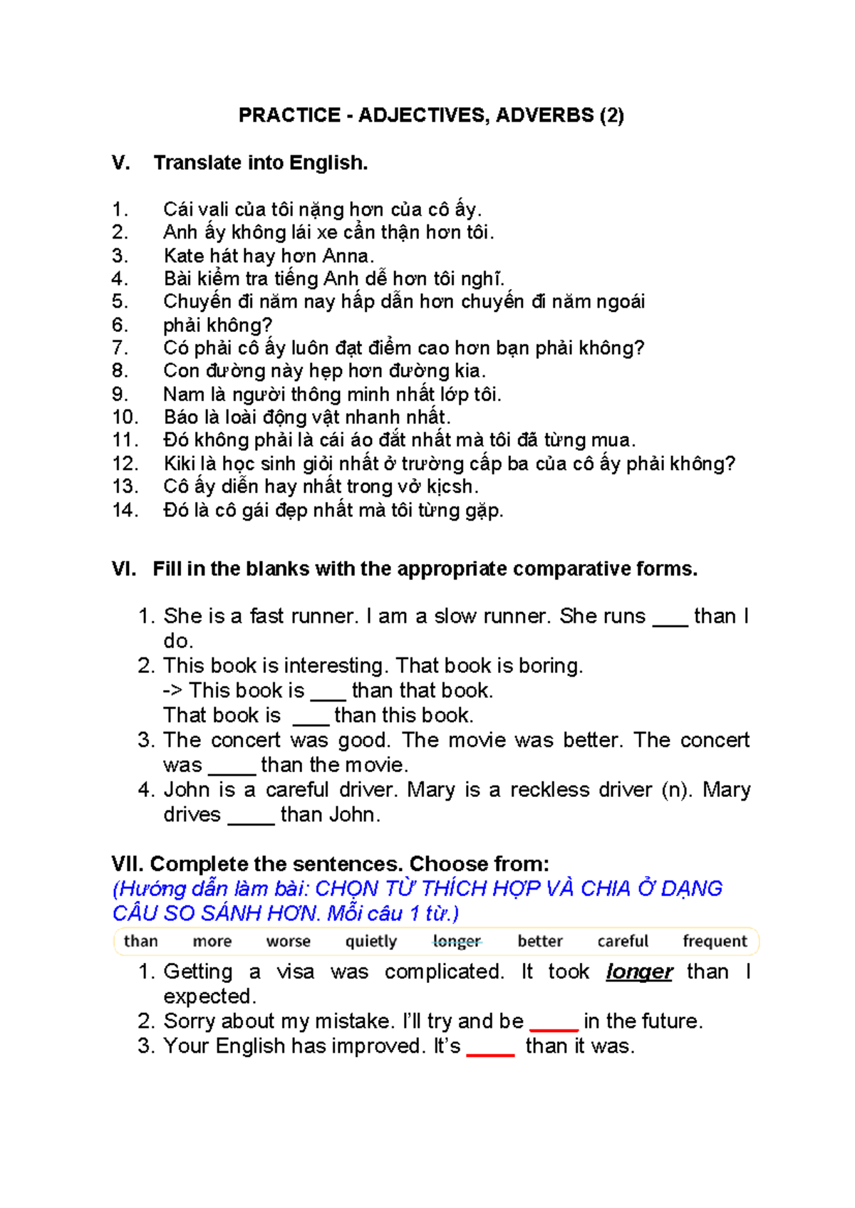 ADJ, ADV - homework - PRACTICE - ADJECTIVES, ADVERBS (2) V. Translate ...