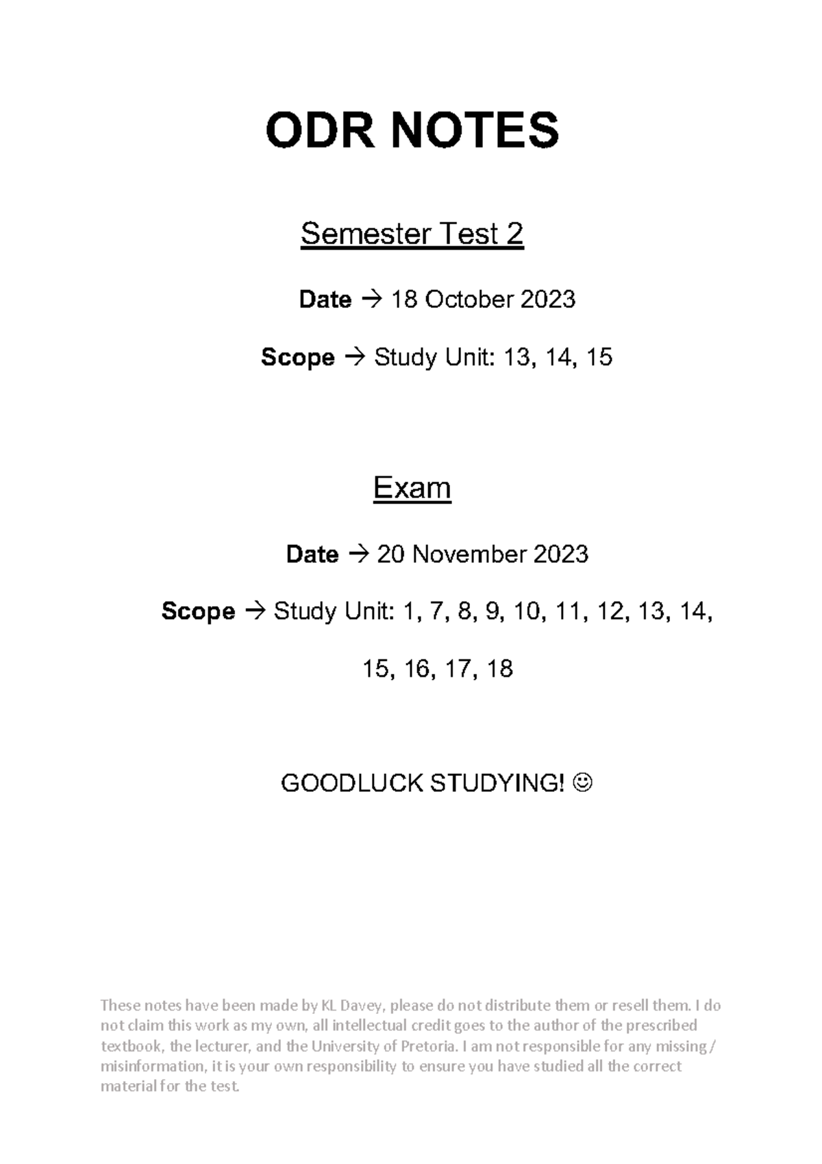 ODR EXAM AND SEM TEST (1-15) - These notes have been made by KL Davey ...