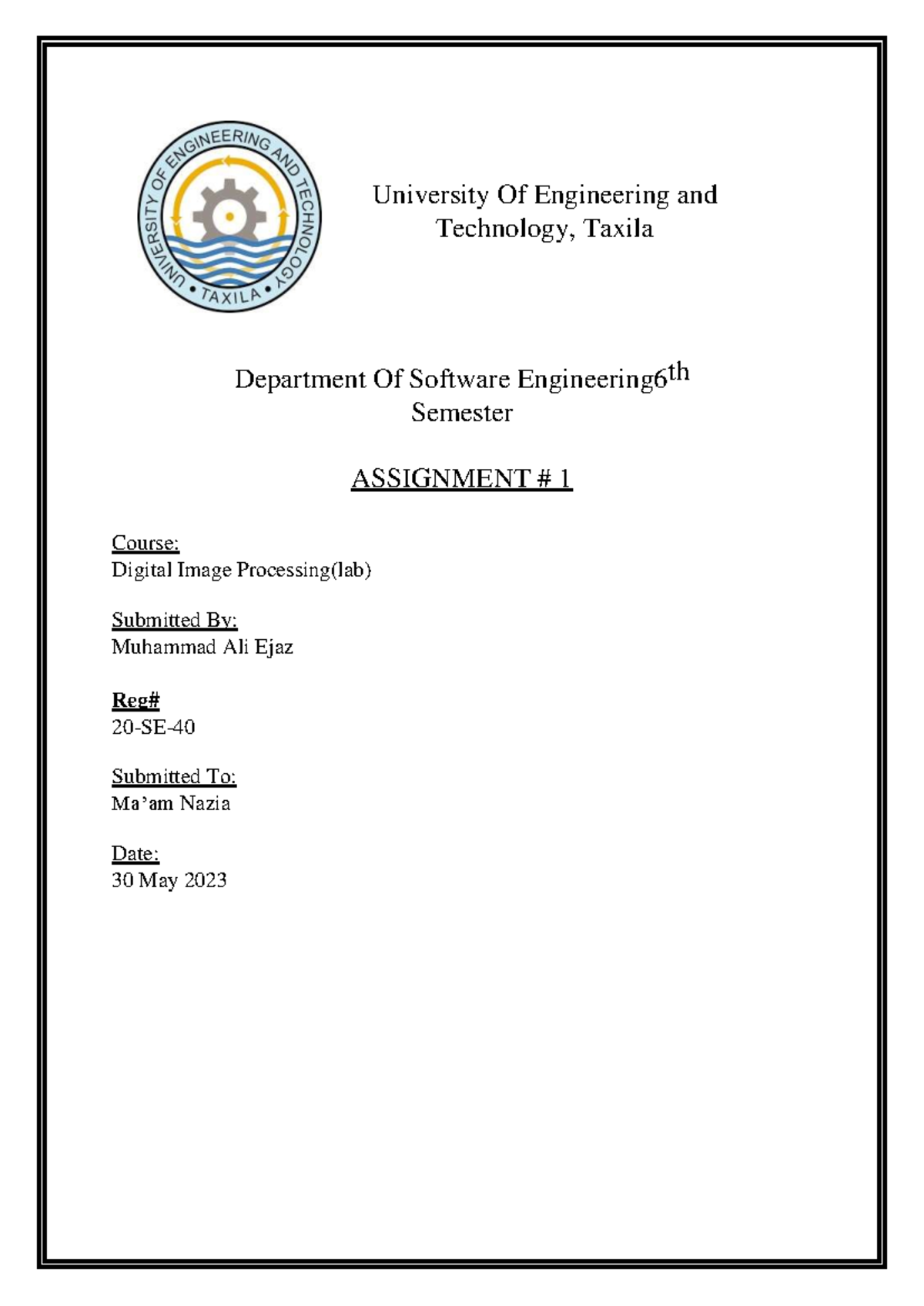 20-SE-40 DIP assign 1 - University Of Engineering and Technology, Taxila Department Of Software ...