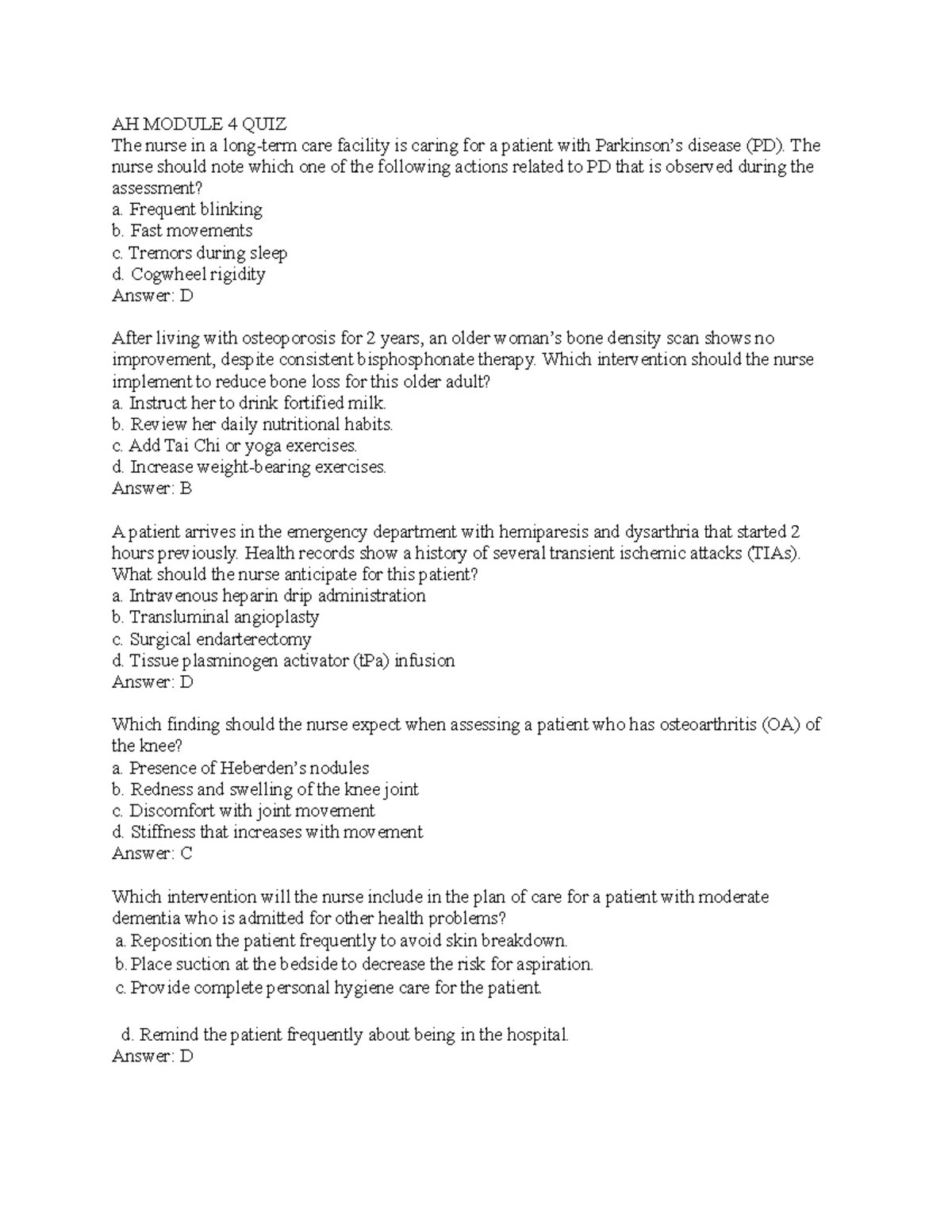 Adult Health Module 5 and 6 - AH MODULE 4 QUIZ The nurse in a long-term ...