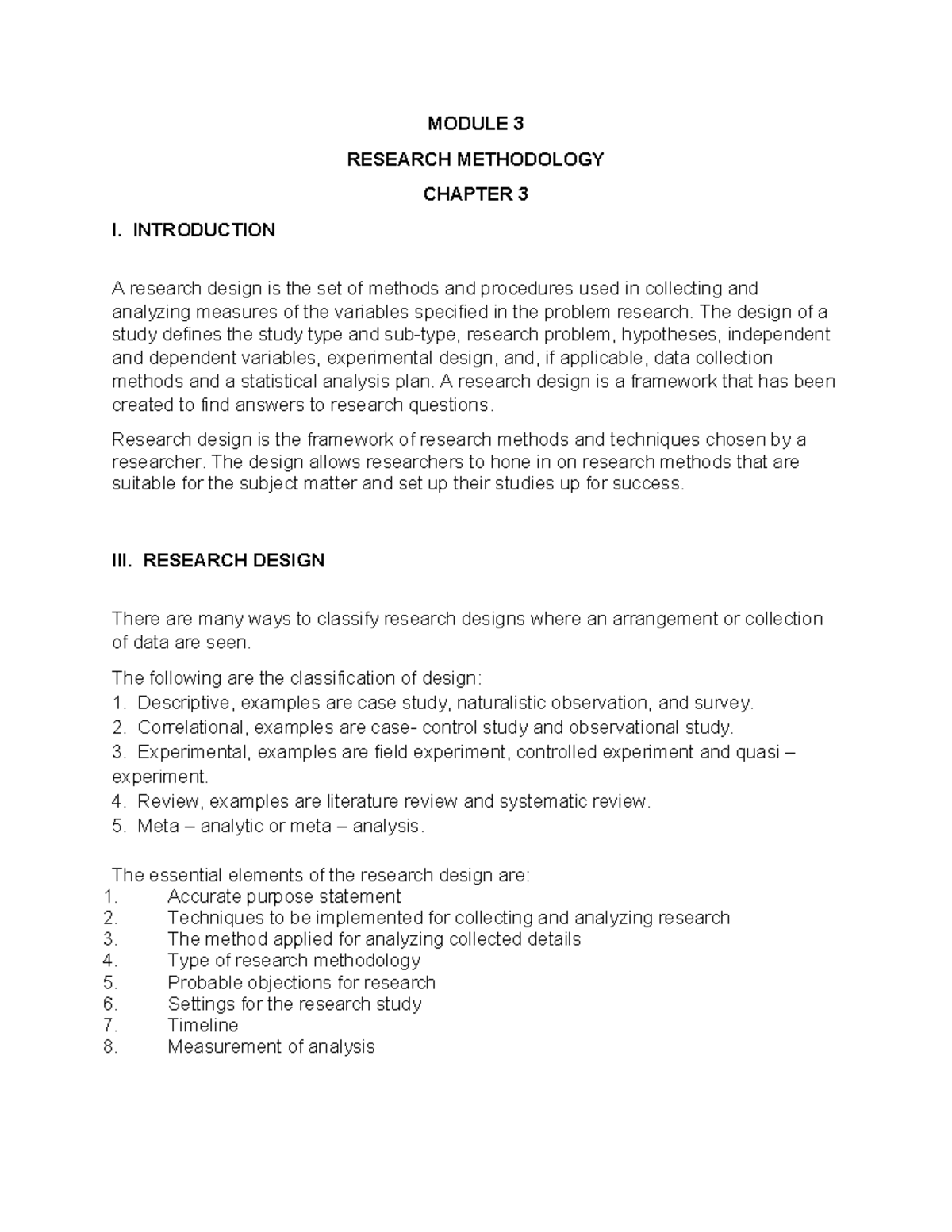 Ilide - MODULE 3 RESEARCH METHODOLOGY CHAPTER 3 I. INTRODUCTION A research design is the set of ...