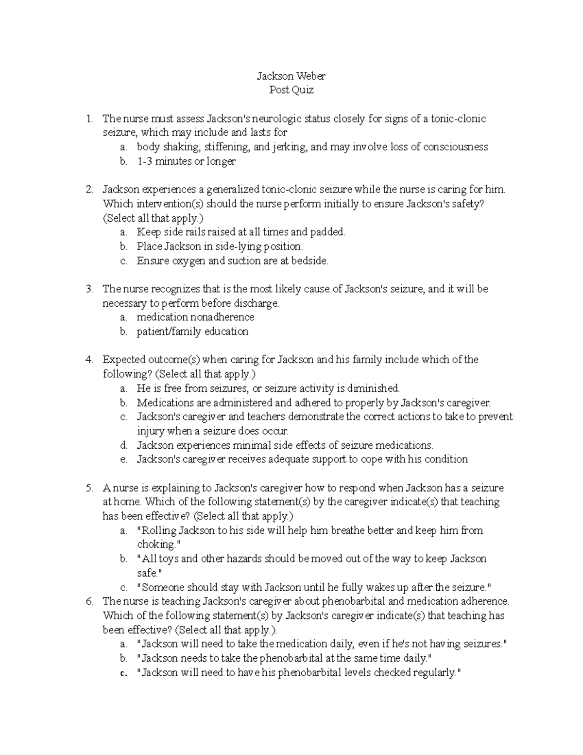 Jackson Weber Post Quiz - Jackson Weber Post Quiz The nurse must assess ...