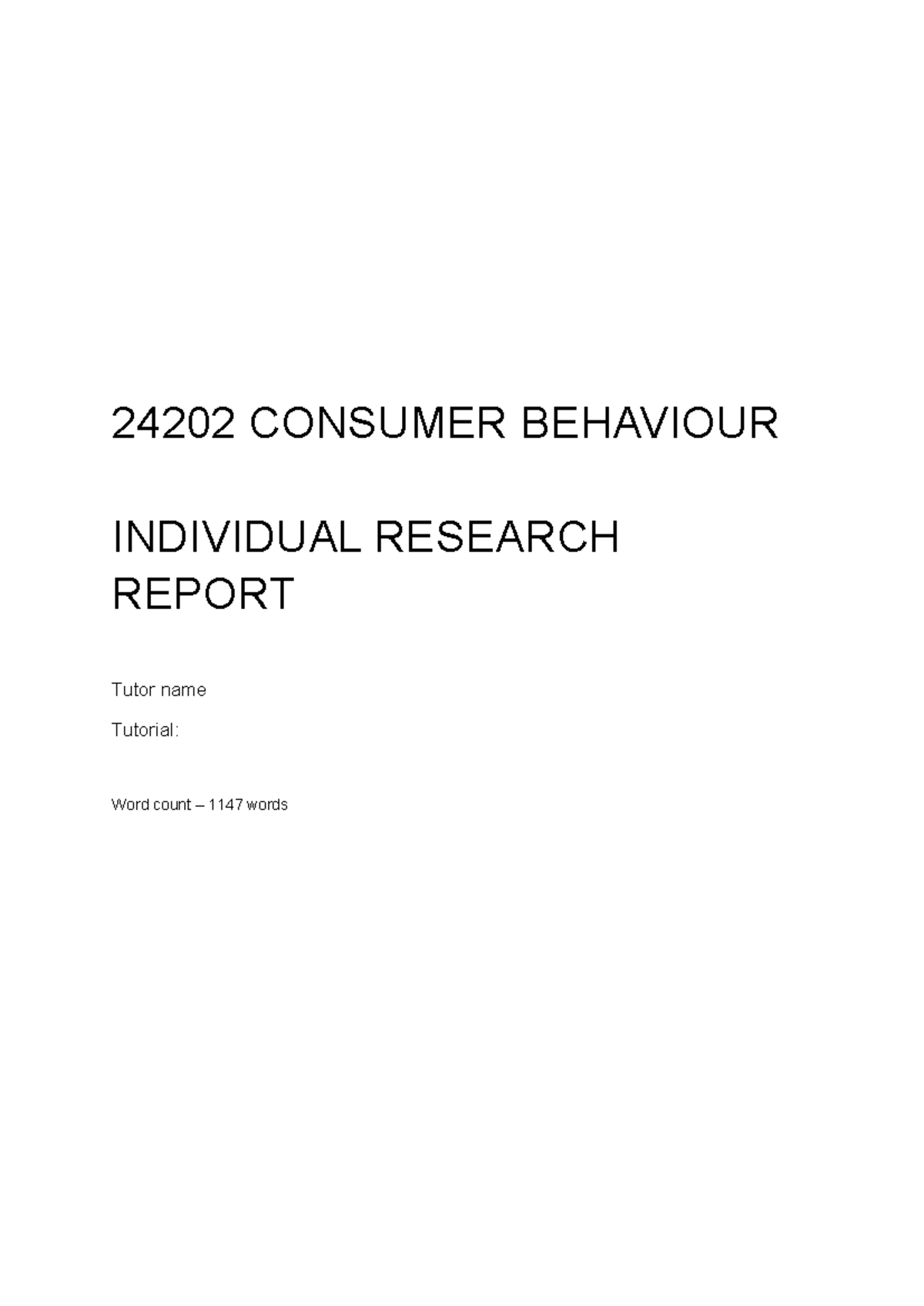 Consumer behaviour - 24202 CONSUMER BEHAVIOUR INDIVIDUAL RESEARCH ...