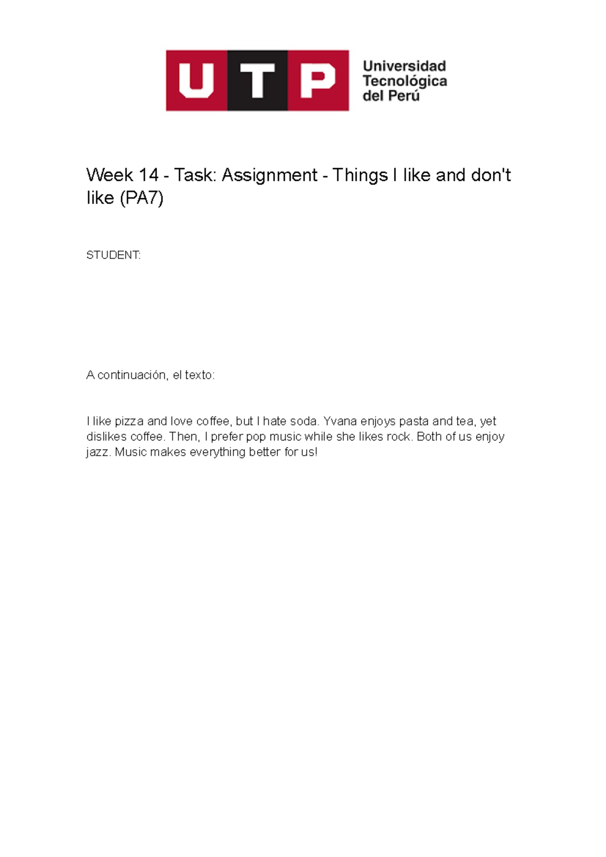 (AC-S14) Week 14 - Task Assignment - Things I like and don't like (PA7) - ingles, tarea - Studocu