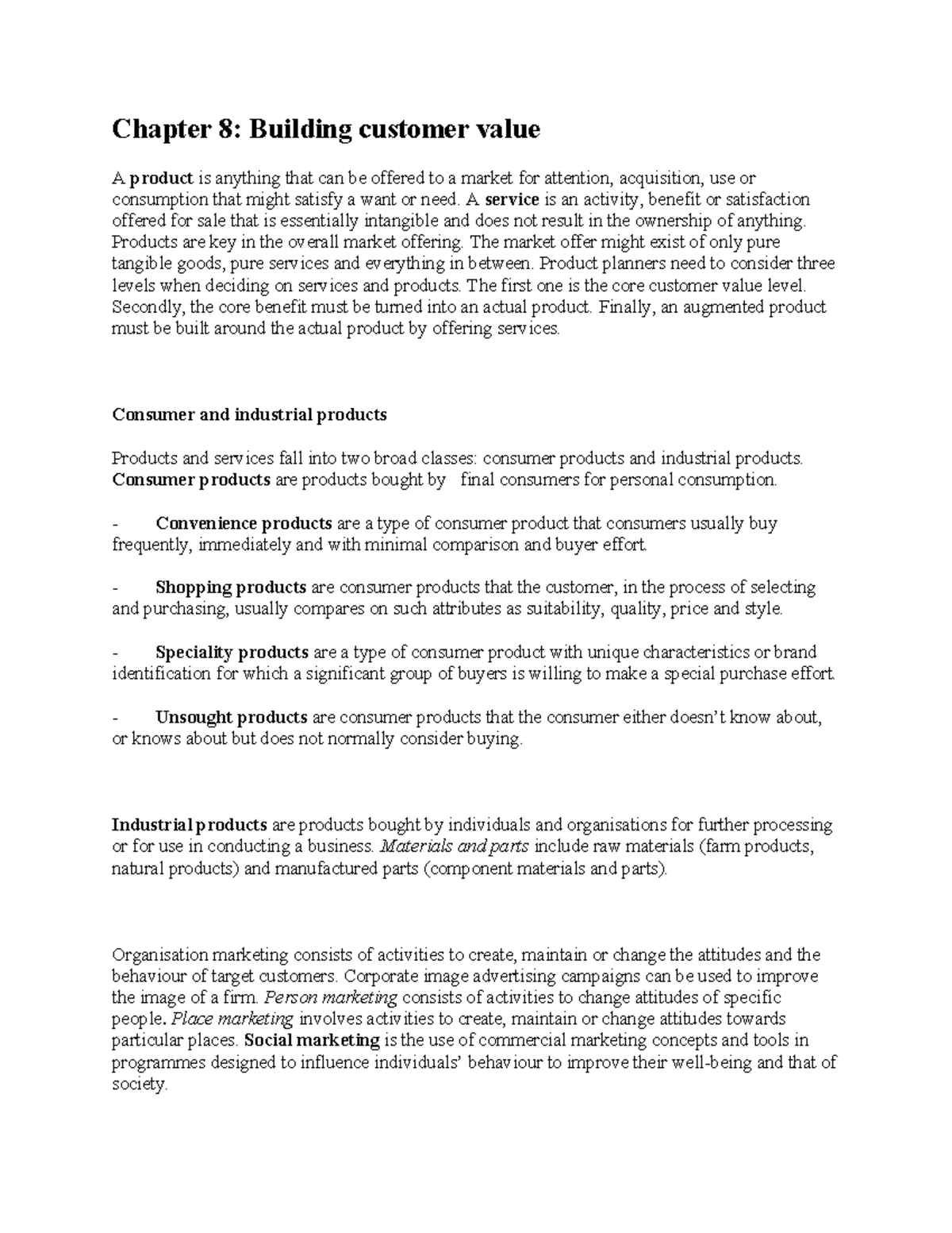 Chapter 8 - Chapter 8: Building customer value A product is anything ...