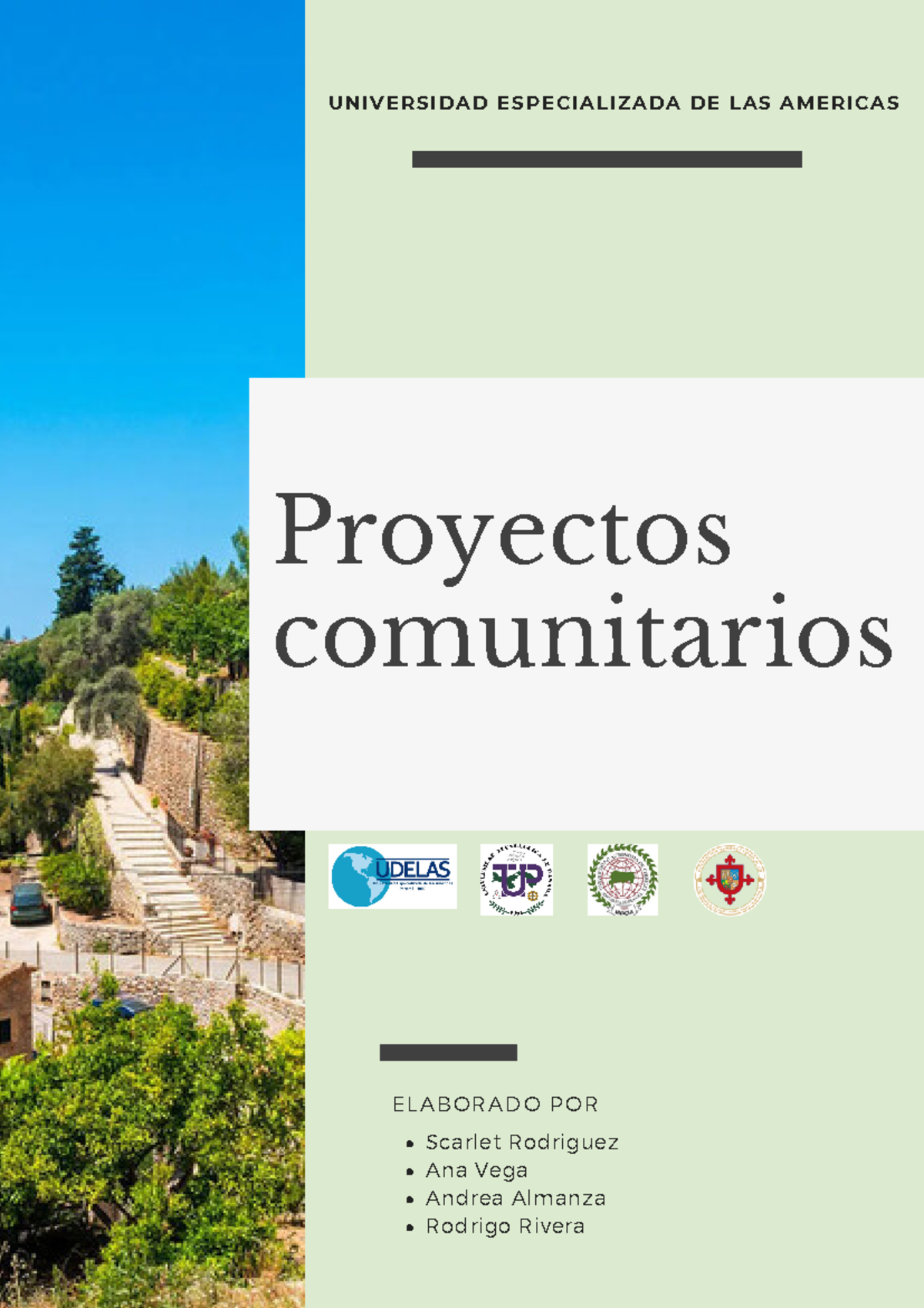 Proyectos comunitarios - Proyectos comunitarios U N I V E R S I D A D E ...