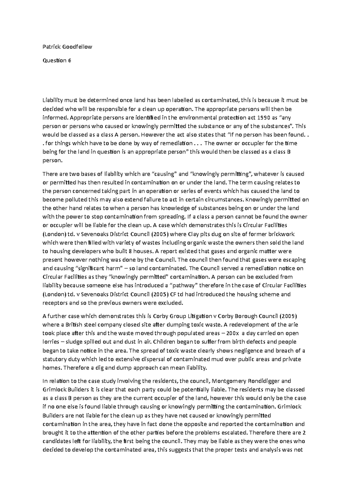 Question 6 - enviromental law - Patrick Goodfellow Question 6 Liability ...