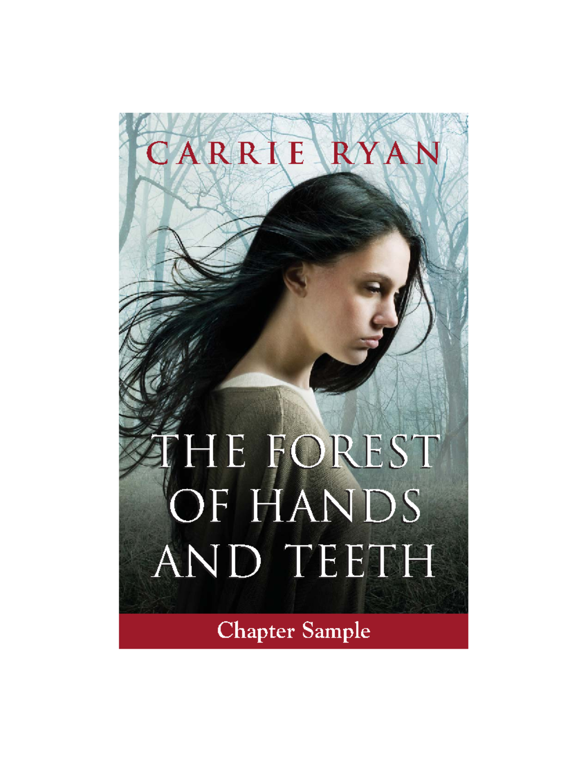 76795366 The Forest of Hands and Teeth by Carrie Ryan - C A R R I E R Y A N THE FOREST OF HANDS ...