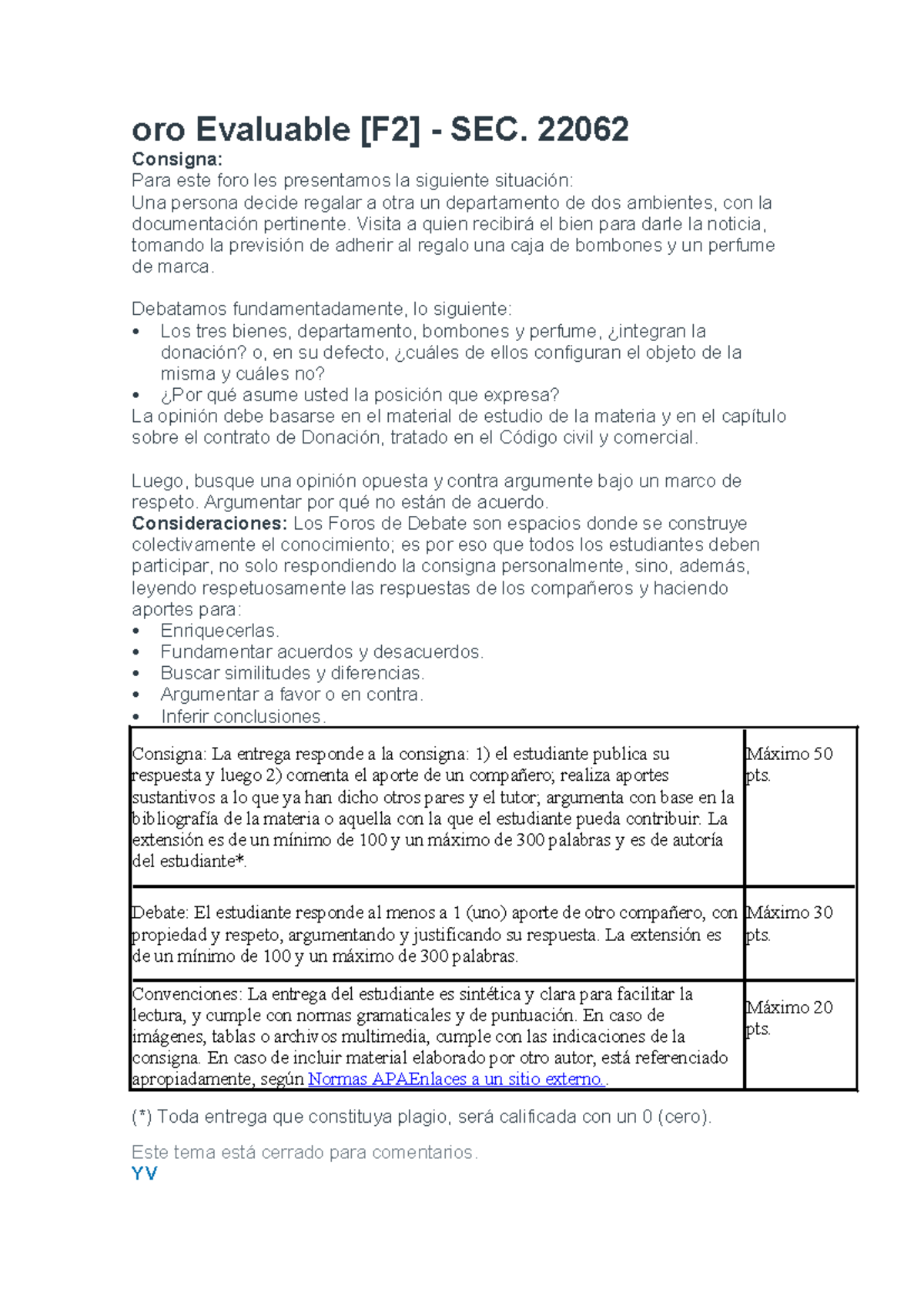 Contratos Espec.- Foro 2 - oro Evaluable [F2] - SEC. 22062 Consigna: Para este foro les ...