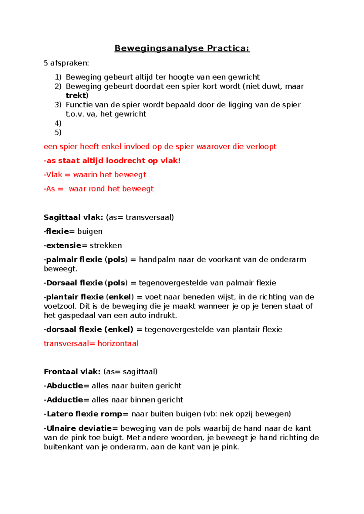 Practica - pratica - Bewegingsanalyse Practica: 5 afspraken: 1) Beweging gebeurt altijd ter ...