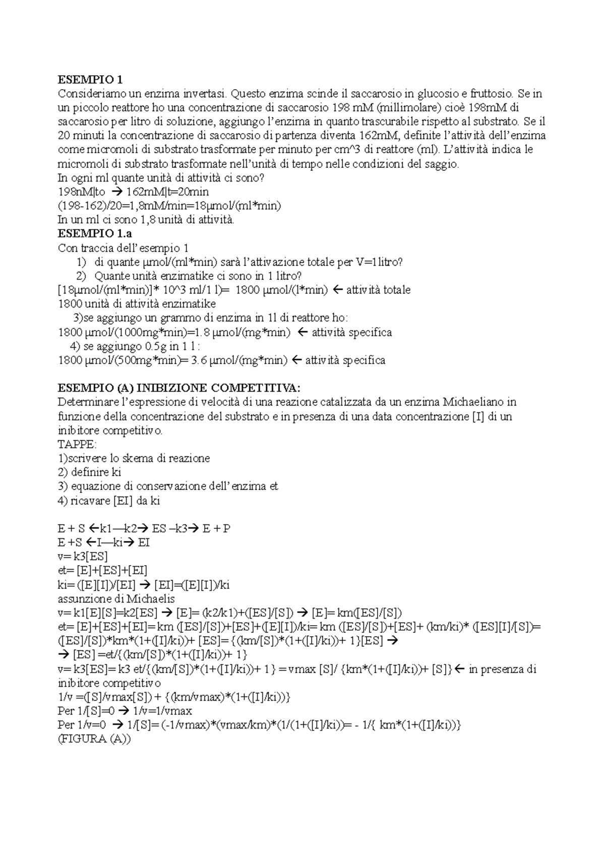 Esercizi microbiologia per esame - ESEMPIO 1 Consideriamo un enzima ...