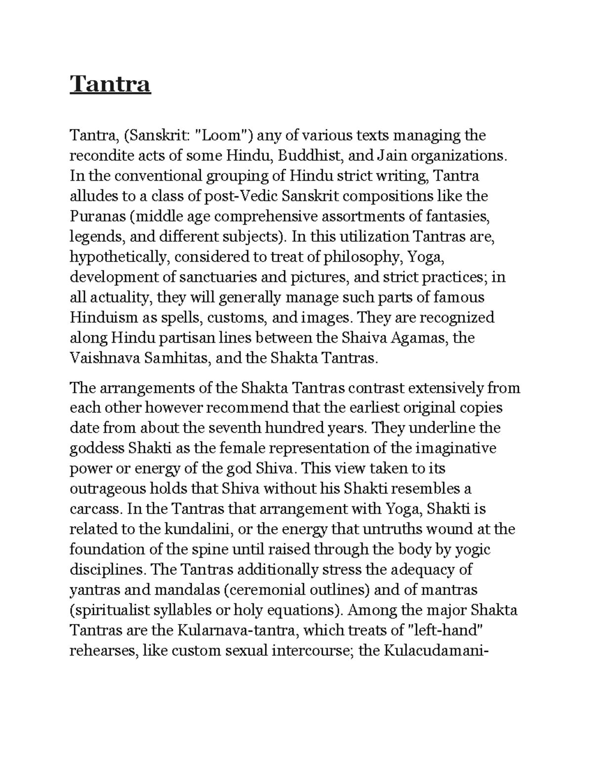 Tantra - Tantra Tantra, (Sanskrit: "Loom") any of various texts ...