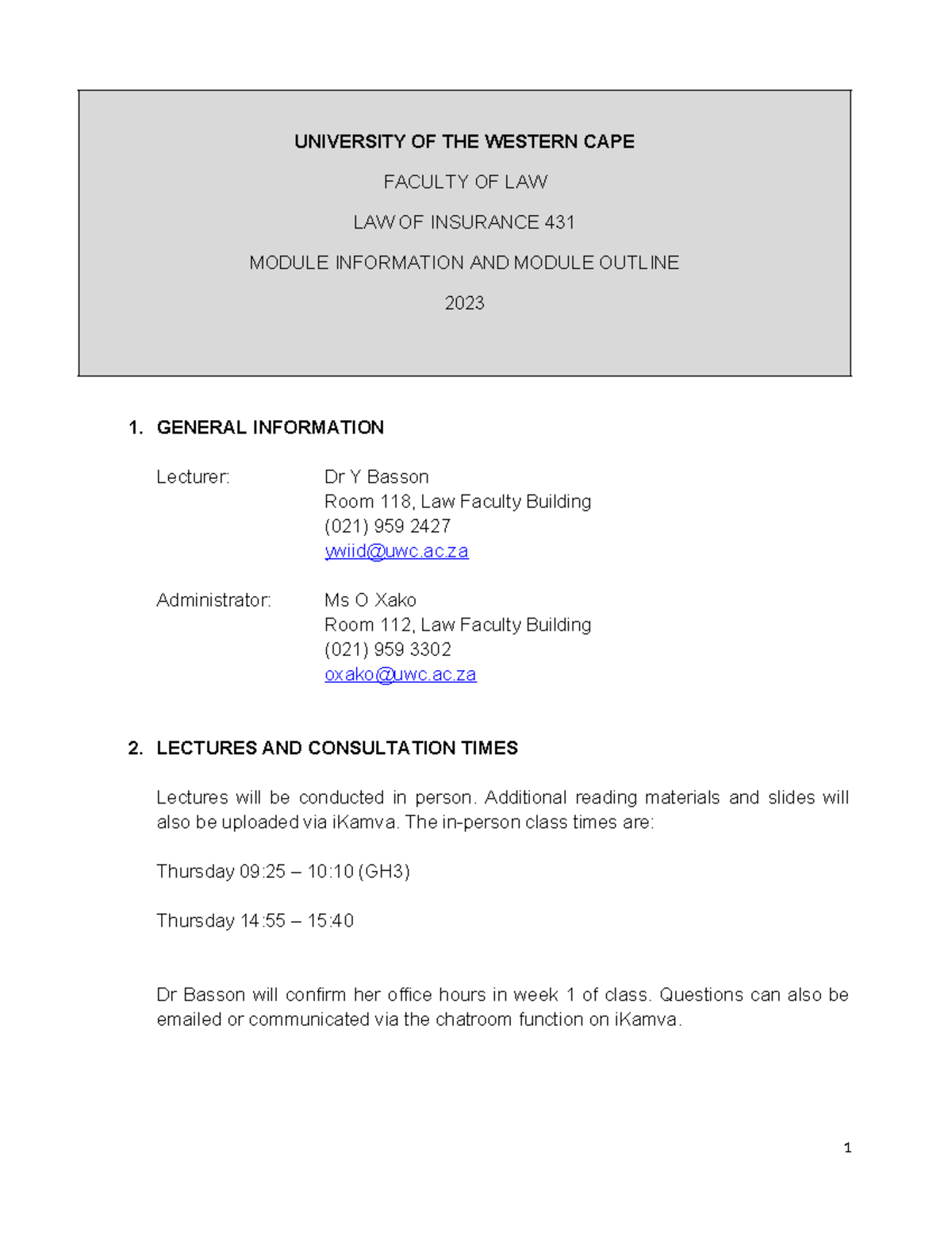 LOI 2023 Outline - UNIVERSITY OF THE WESTERN CAPE FACULTY OF LAW LAW OF ...