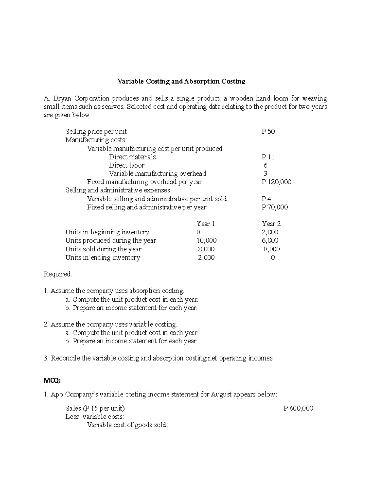 Assignment - Variable Costing vs. Absorption Costing - Variable Costing and Absorption Costing A ...